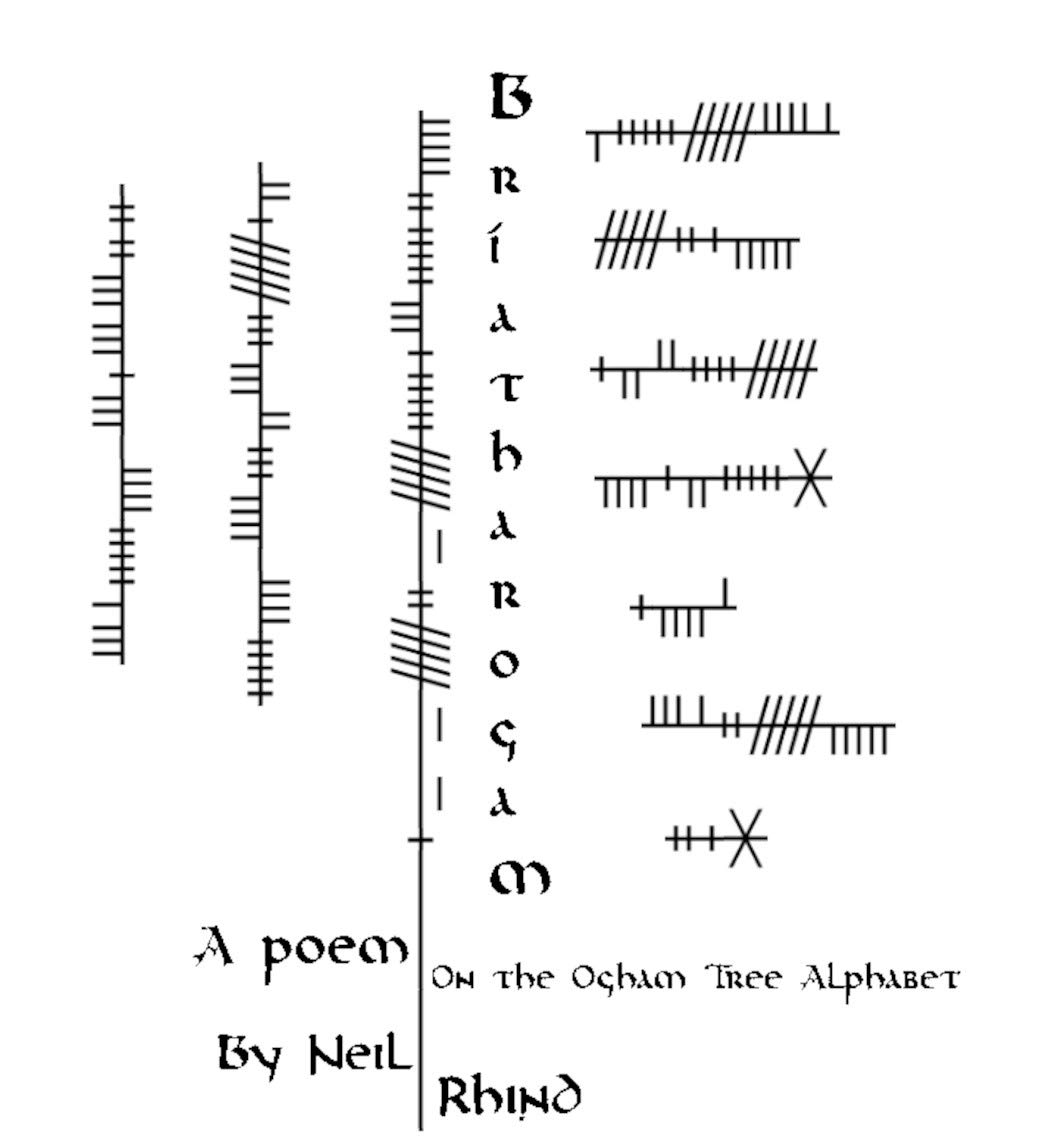 Bríatharogam : A poem on the Ogham tree alphabet by Neil Rhind | Goodreads