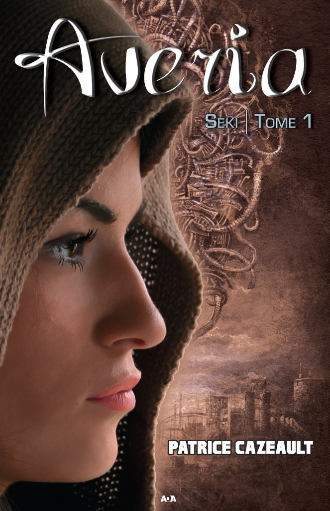 Averia: Seki (French Edition) by Patrice Cazeault | Goodreads