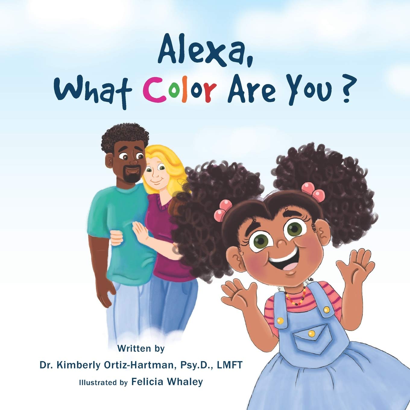 Alexa, What Color Are You? by Kimberly Ortiz-Hartman | Goodreads