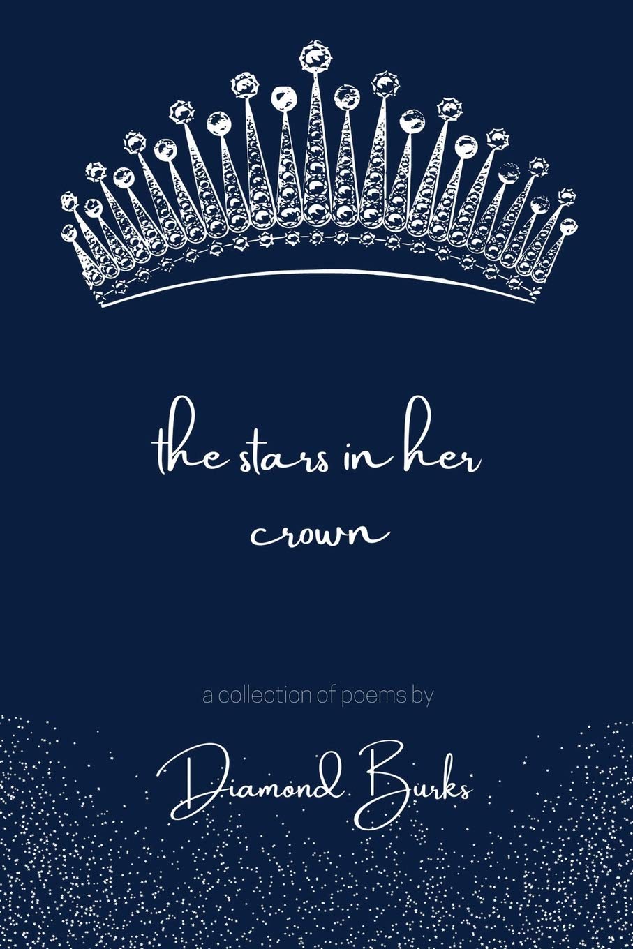 The Stars In Her Crown by Diamond Burks | Goodreads