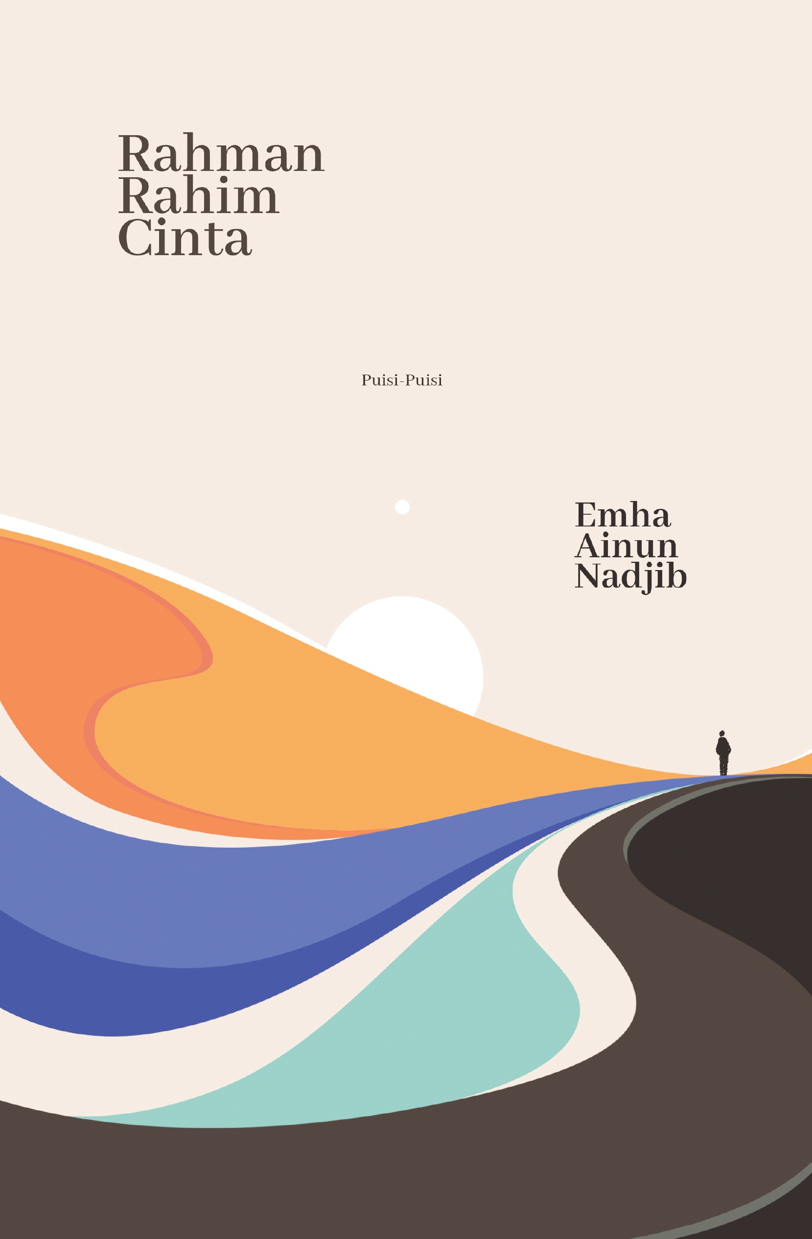Rahman Rahim Cinta by Emha Ainun Nadjib | Goodreads