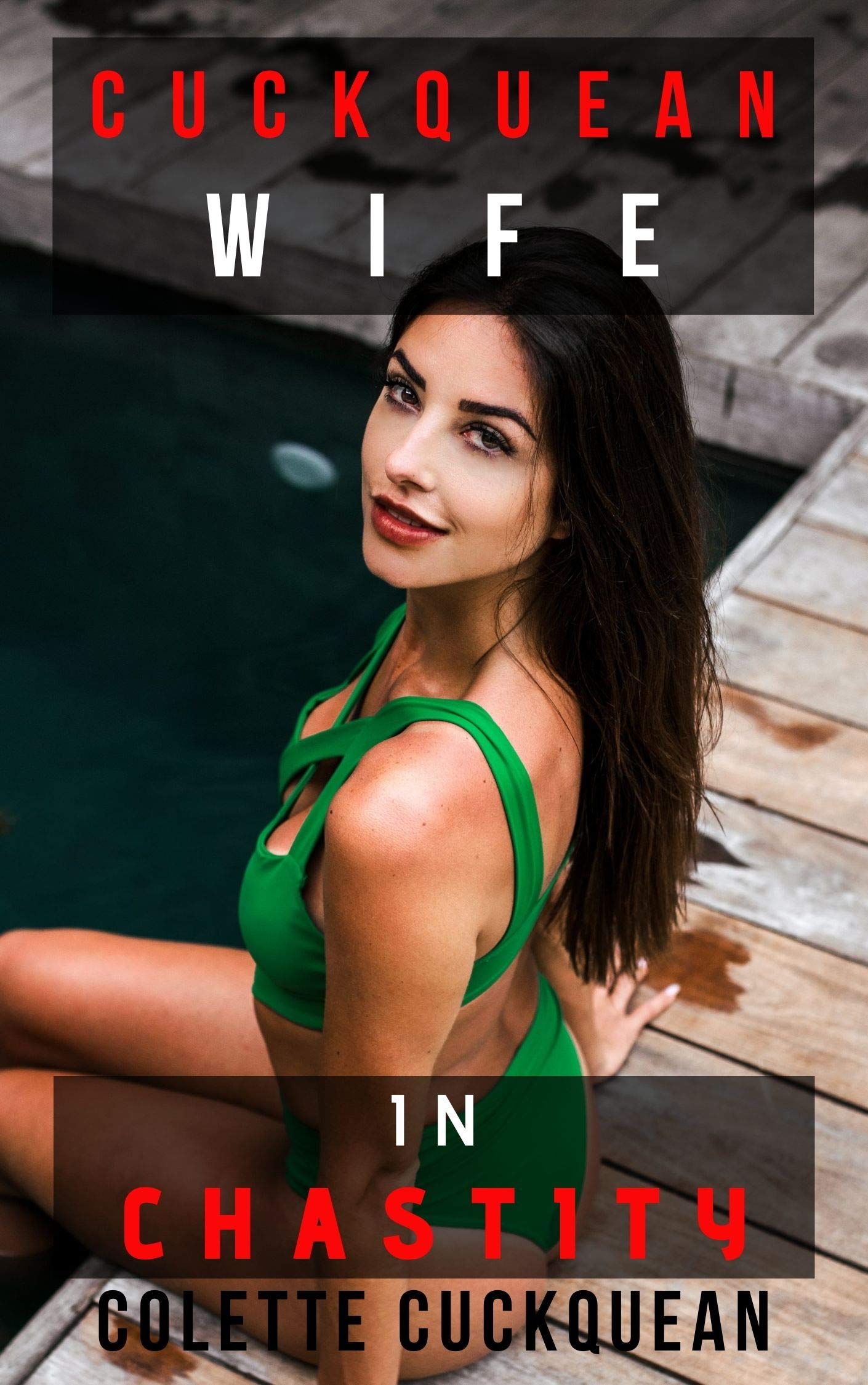 Cuckquean Wife in Chastity: First time FFM by Colette Cuckquean | Goodreads