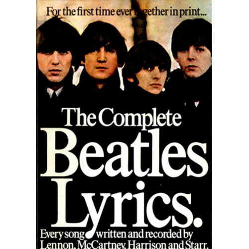 The Complete Beatles Lyrics by The Beatles | Goodreads