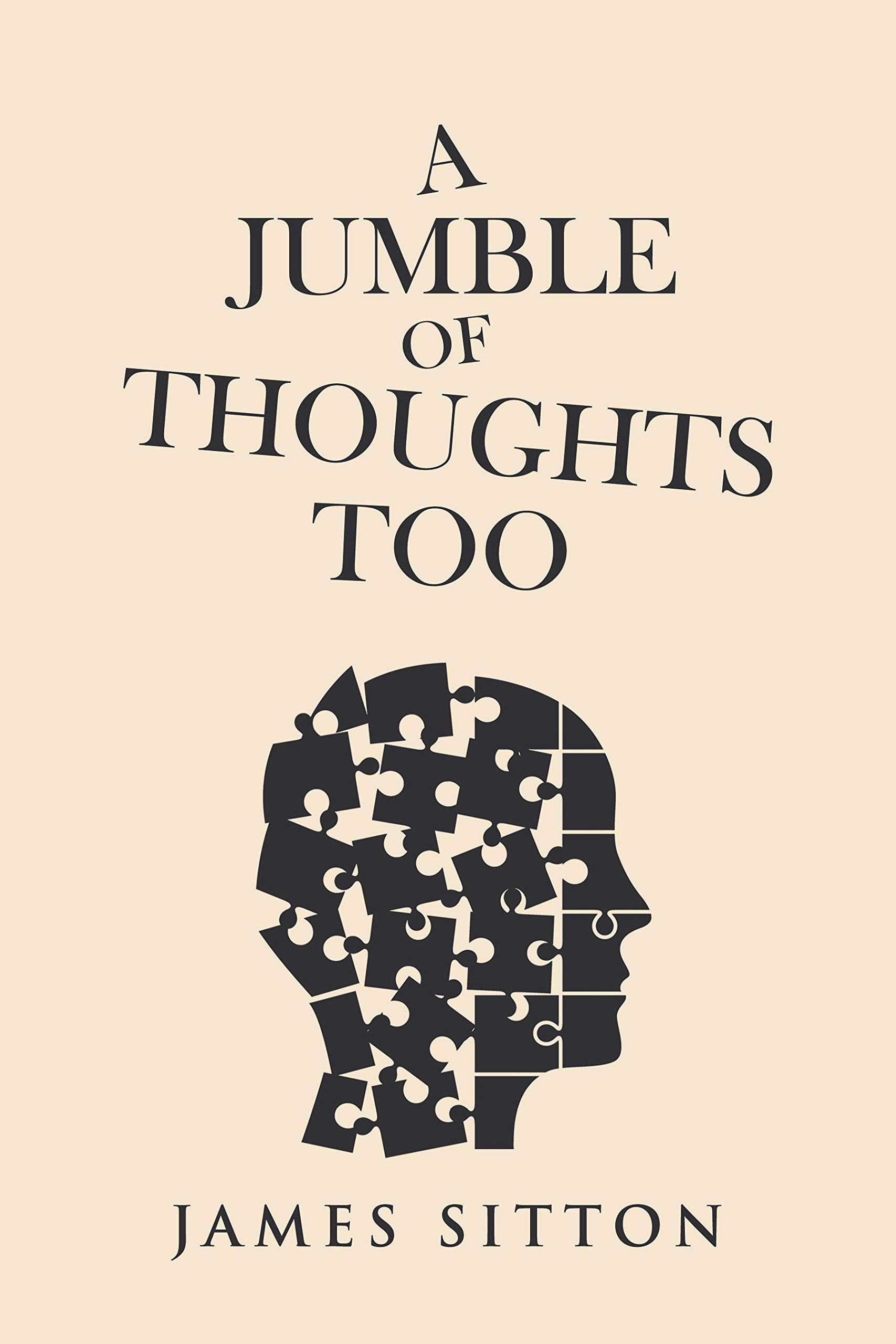 A Jumble of Thoughts Too by James Sitton | Goodreads