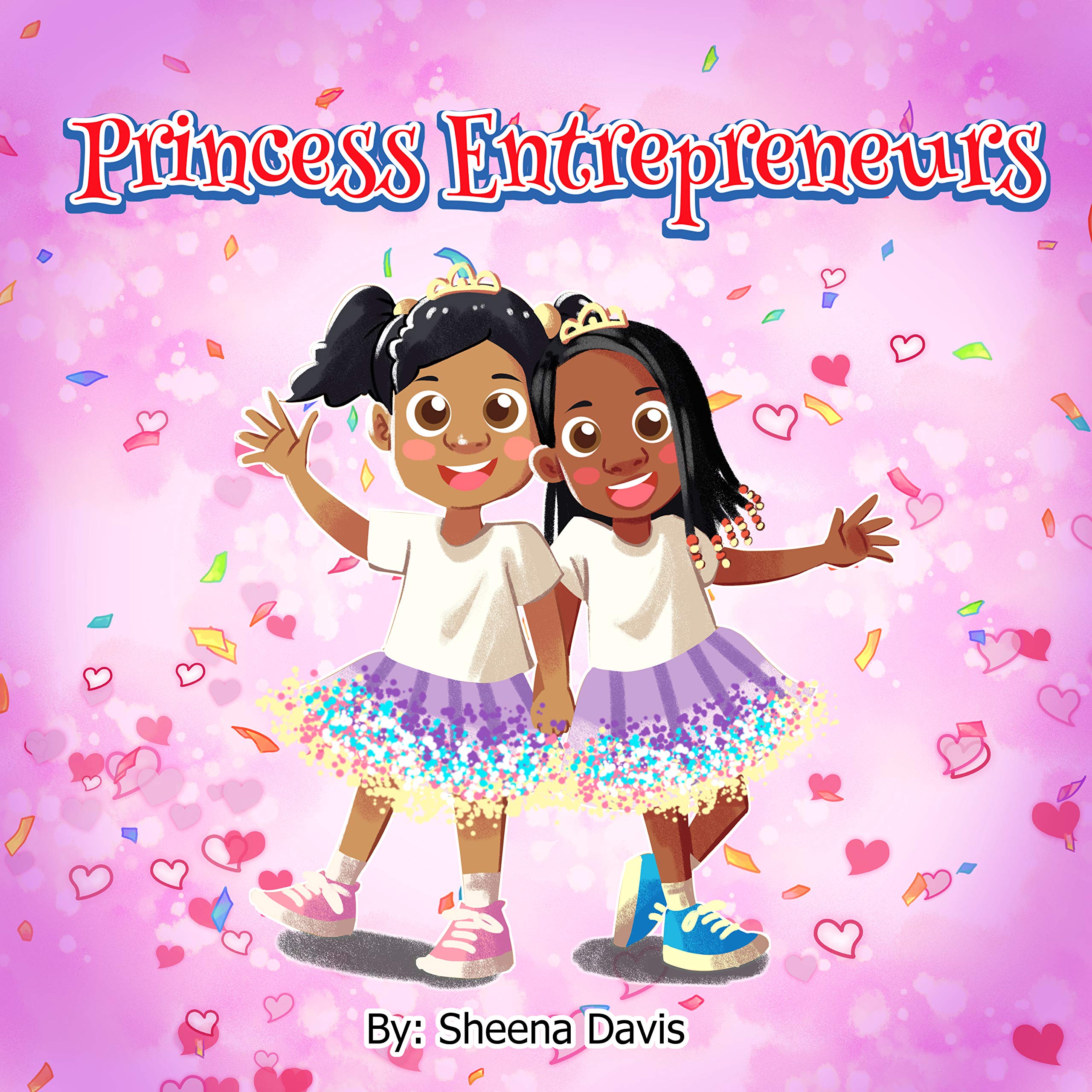 PRINCESS ENTREPRENEURS by Sheena Davis | Goodreads