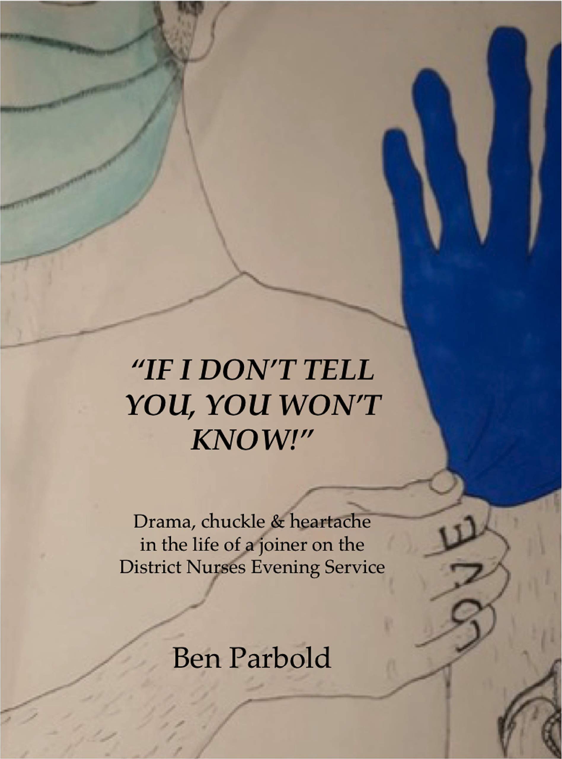  If I Don t Tell You You Won t Know Drama Chuckle Heartache In 