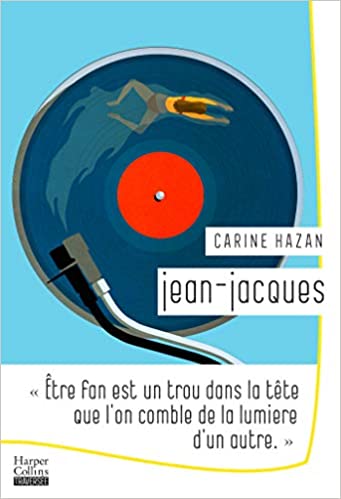Jean-Jacques by Carine Hazan | Goodreads