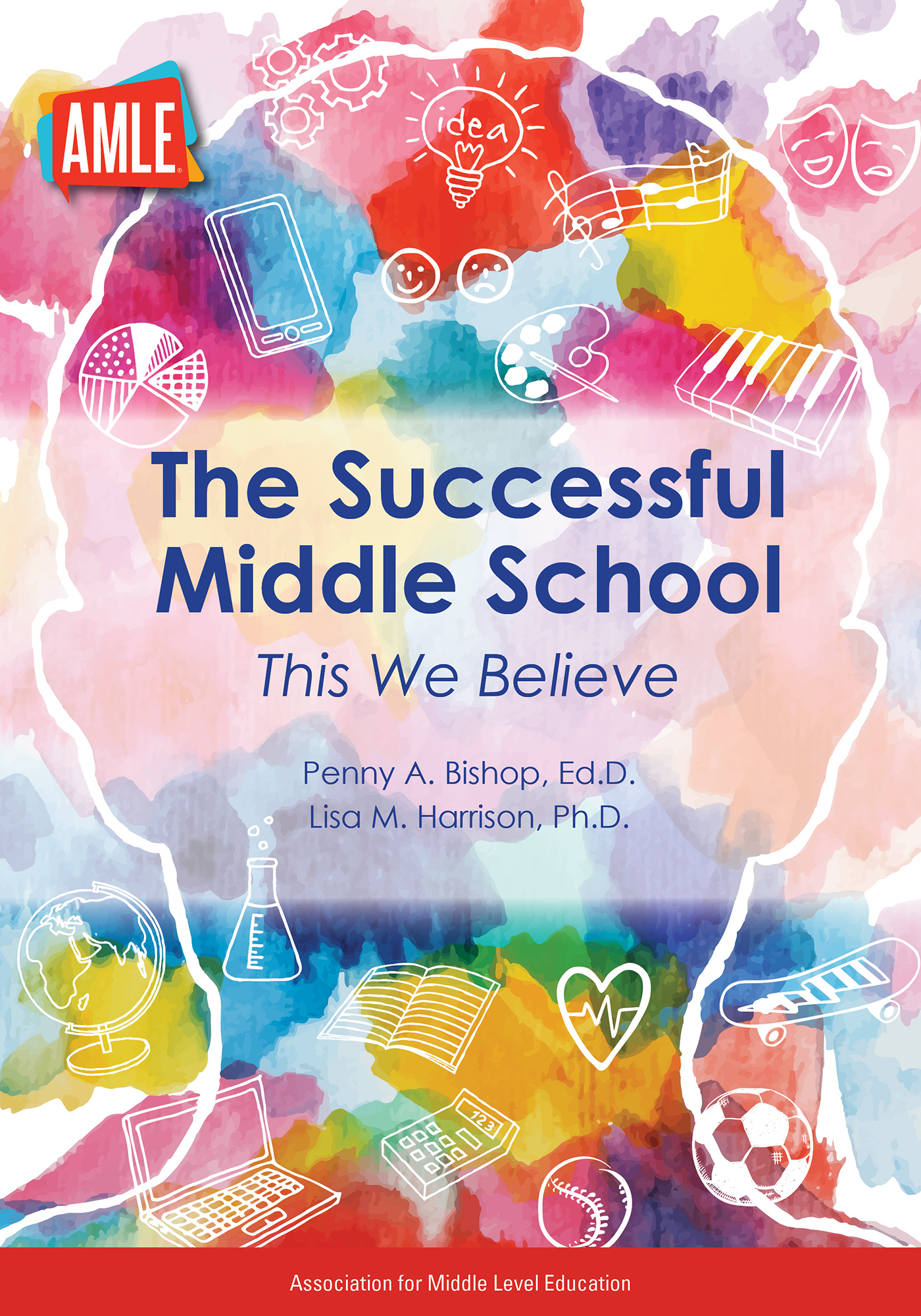 The Successful Middle School: This We Believe by Penny A. Bishop ...