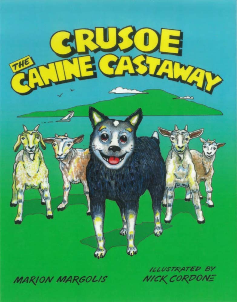 Crusoe the Canine Castaway by Marion Margolis | Goodreads