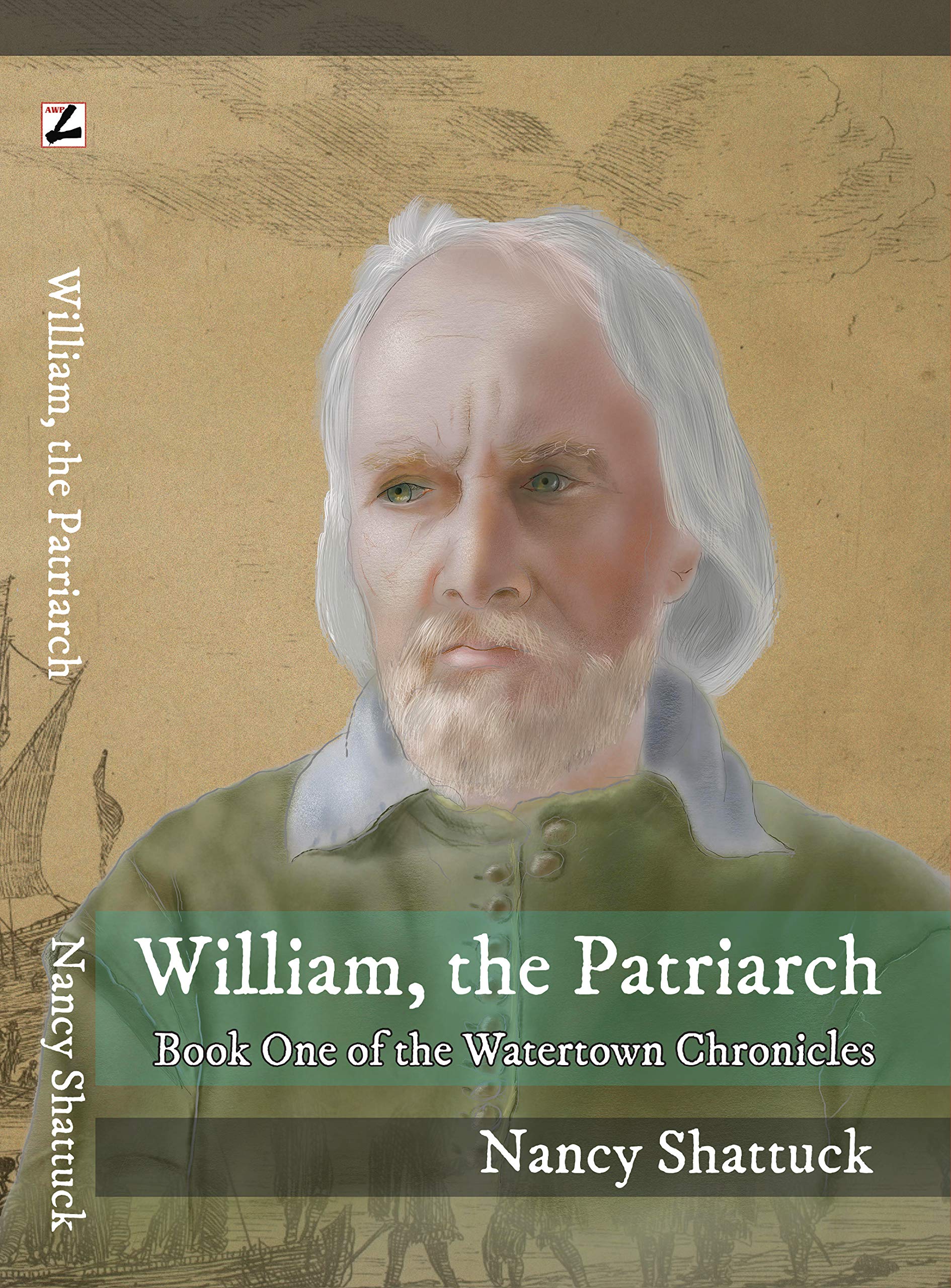 William, The Patriarch: Book One of The Watertown Chronicles by Nancy ...