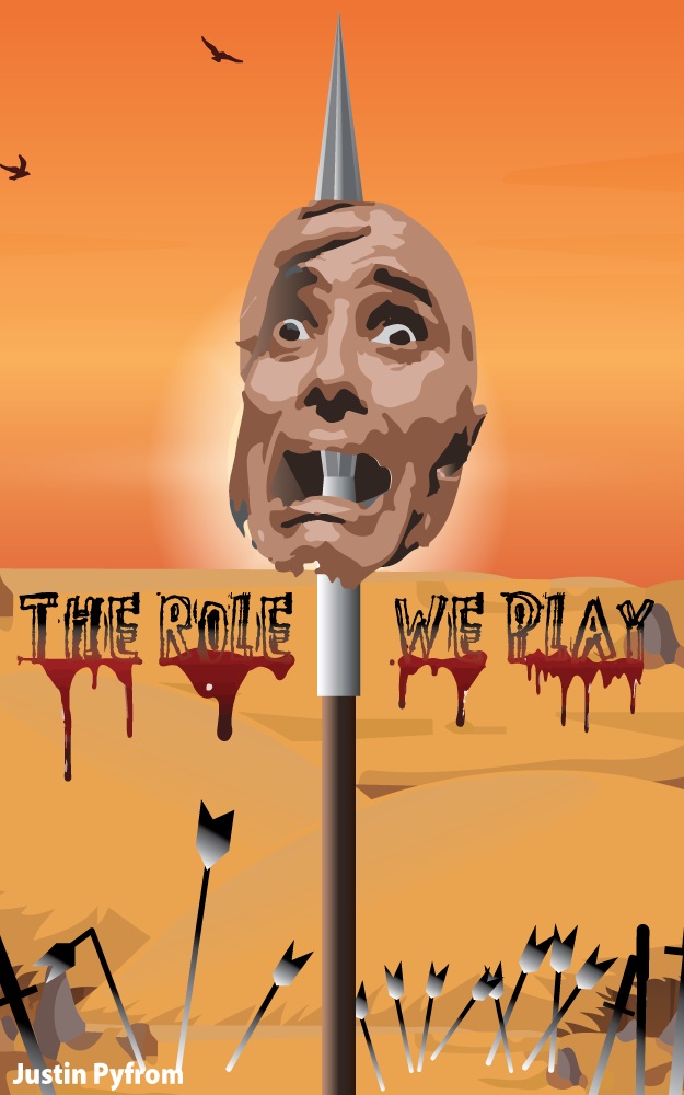 The Roles We Play by Justin Pyfrom | Goodreads