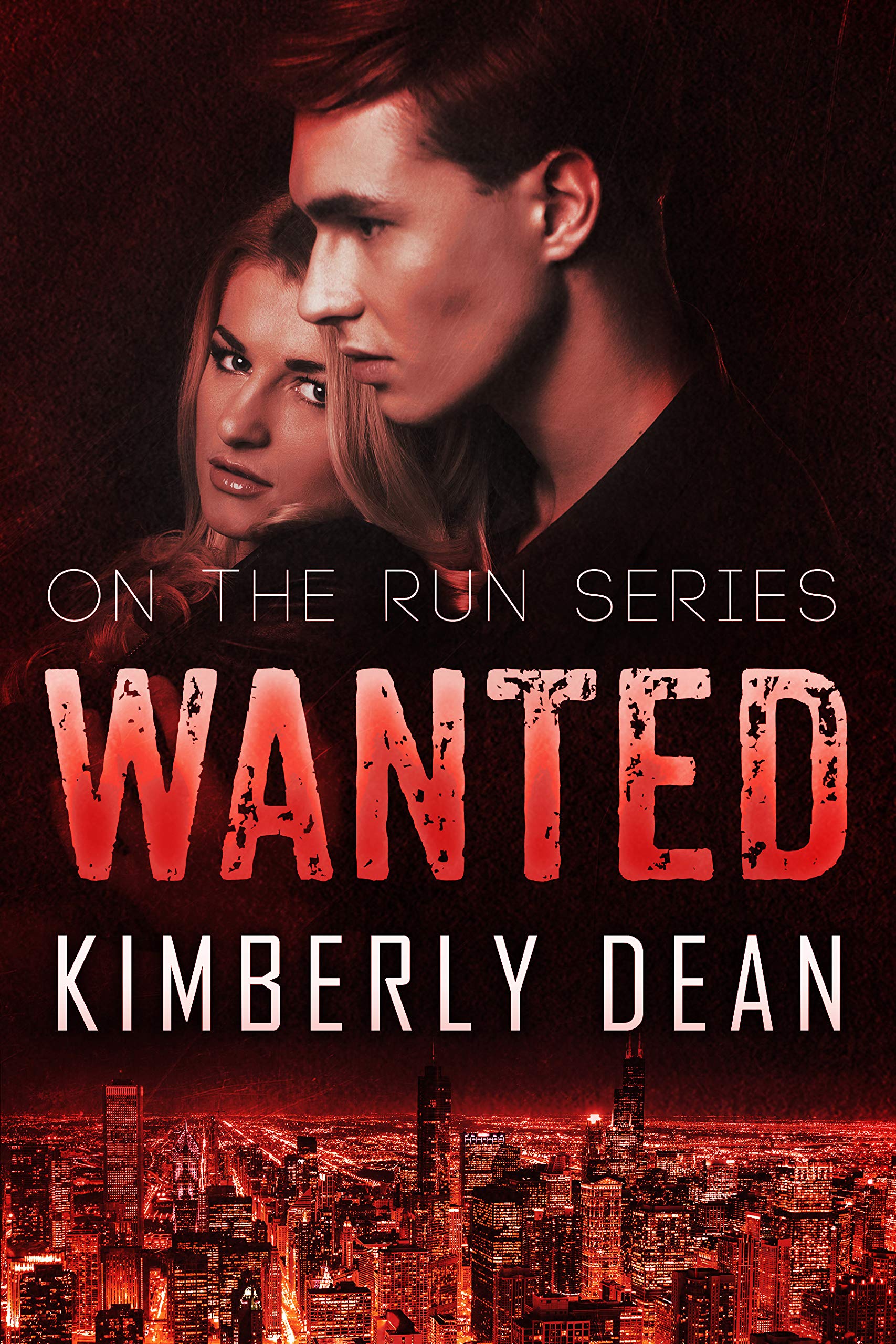 Wanted (On The Run) by Kimberly Dean | Goodreads