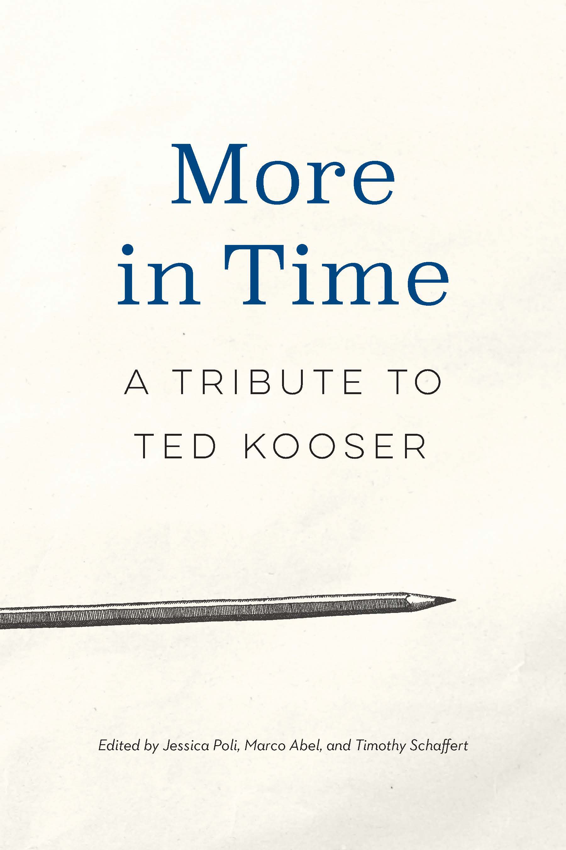More in Time: A Tribute to Ted Kooser by Jessica Poli | Goodreads