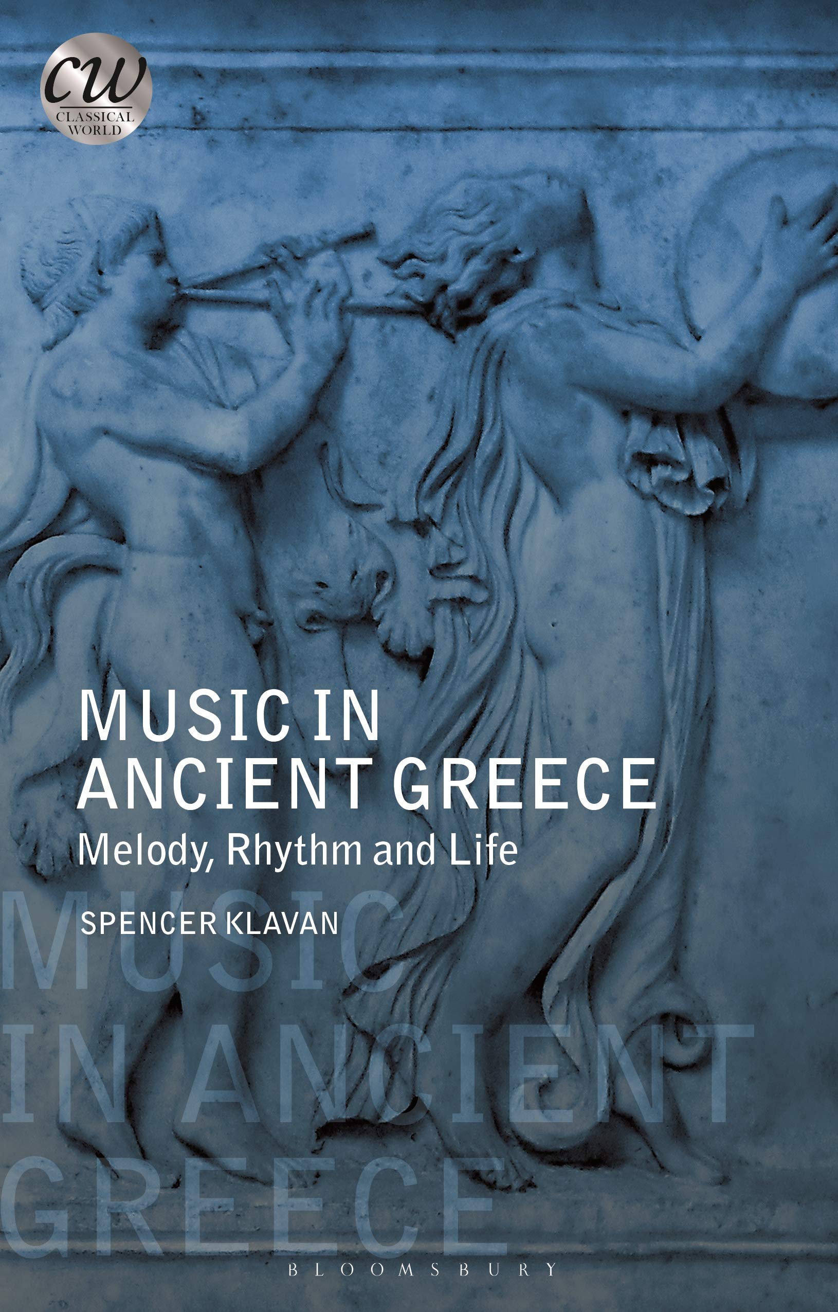 Music in Ancient Greece: Melody, Rhythm and Life by Spencer Klavan ...