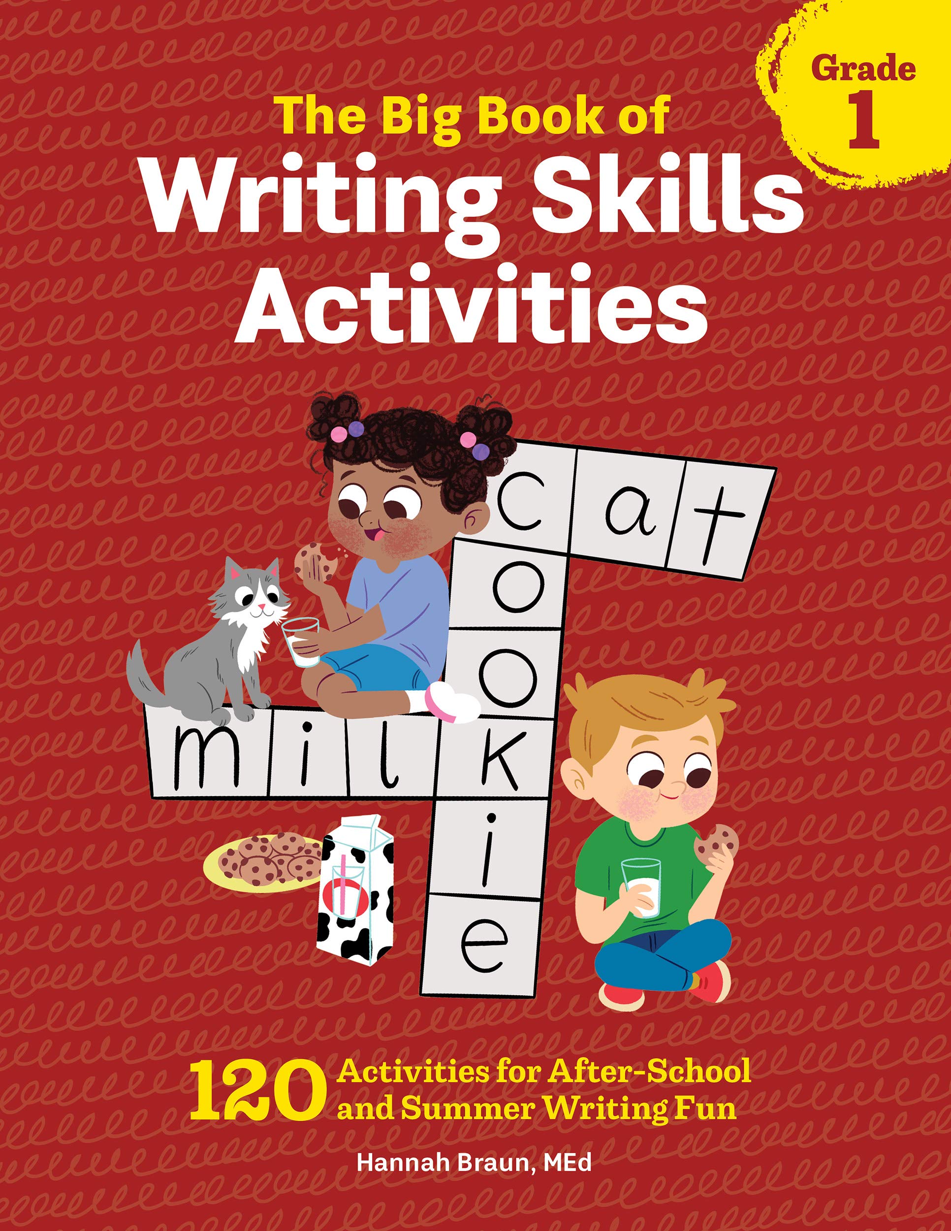 The Big Book of Writing Skills Activities, Grade 1: 120 Activities for ...