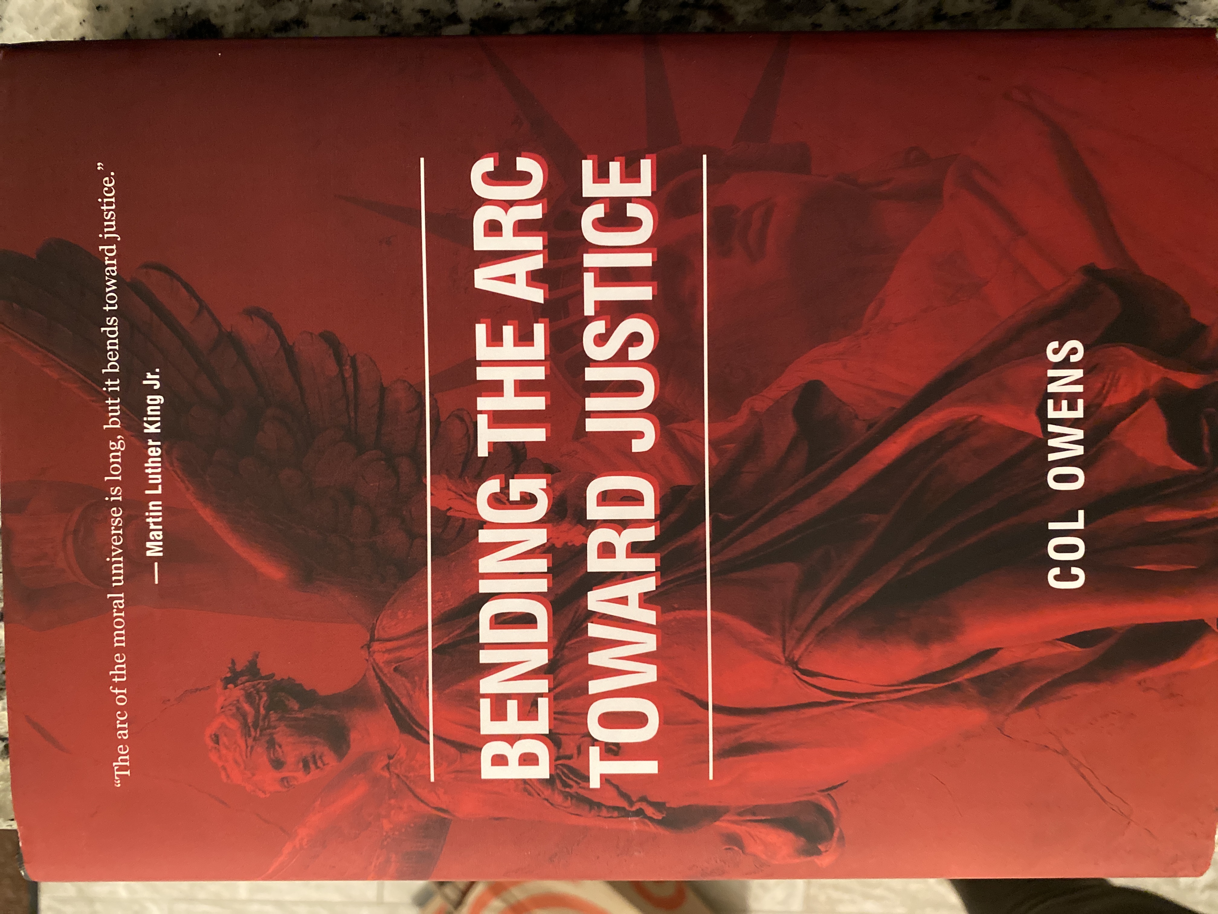Bending the Arc Towards Justice by Col Owens | Goodreads