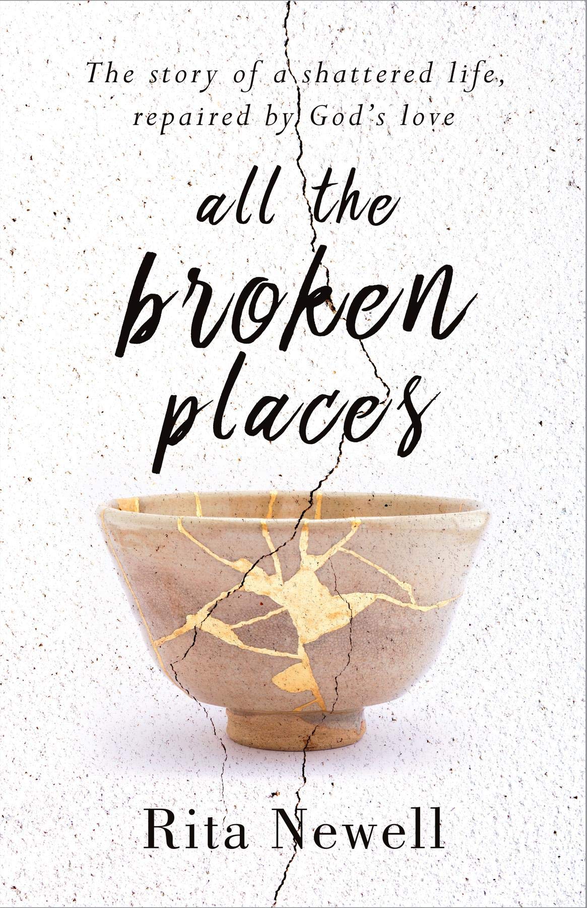 All The Broken Places by Rita Newell | Goodreads