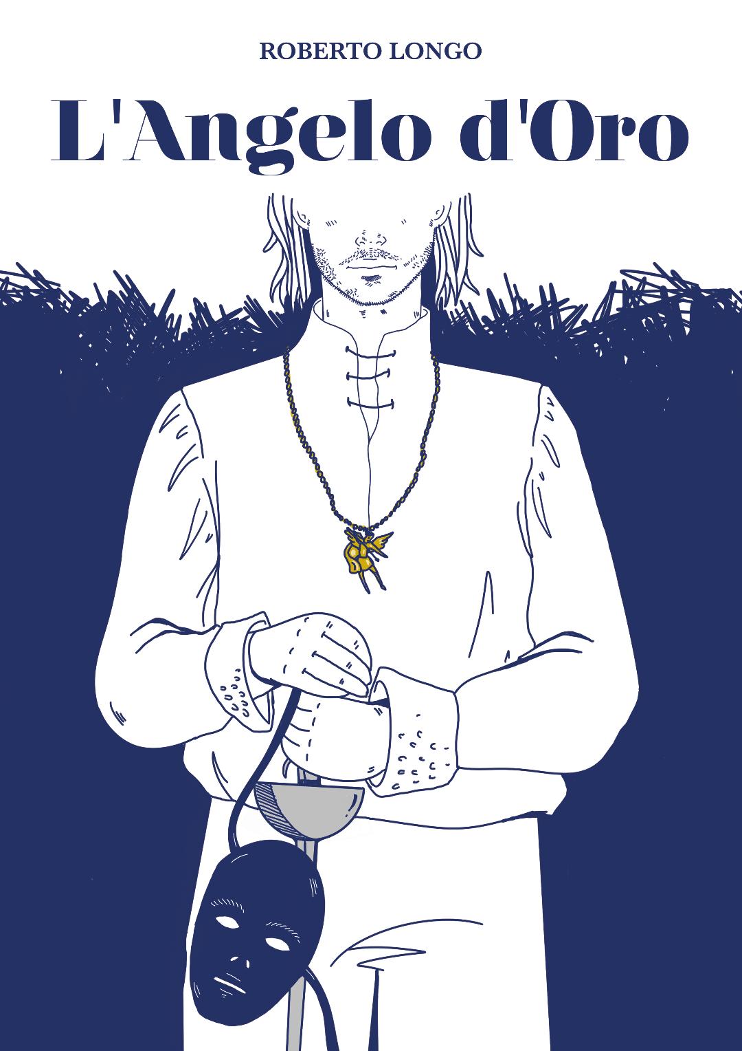 L’Angelo d’Oro by Roberto Longo | Goodreads