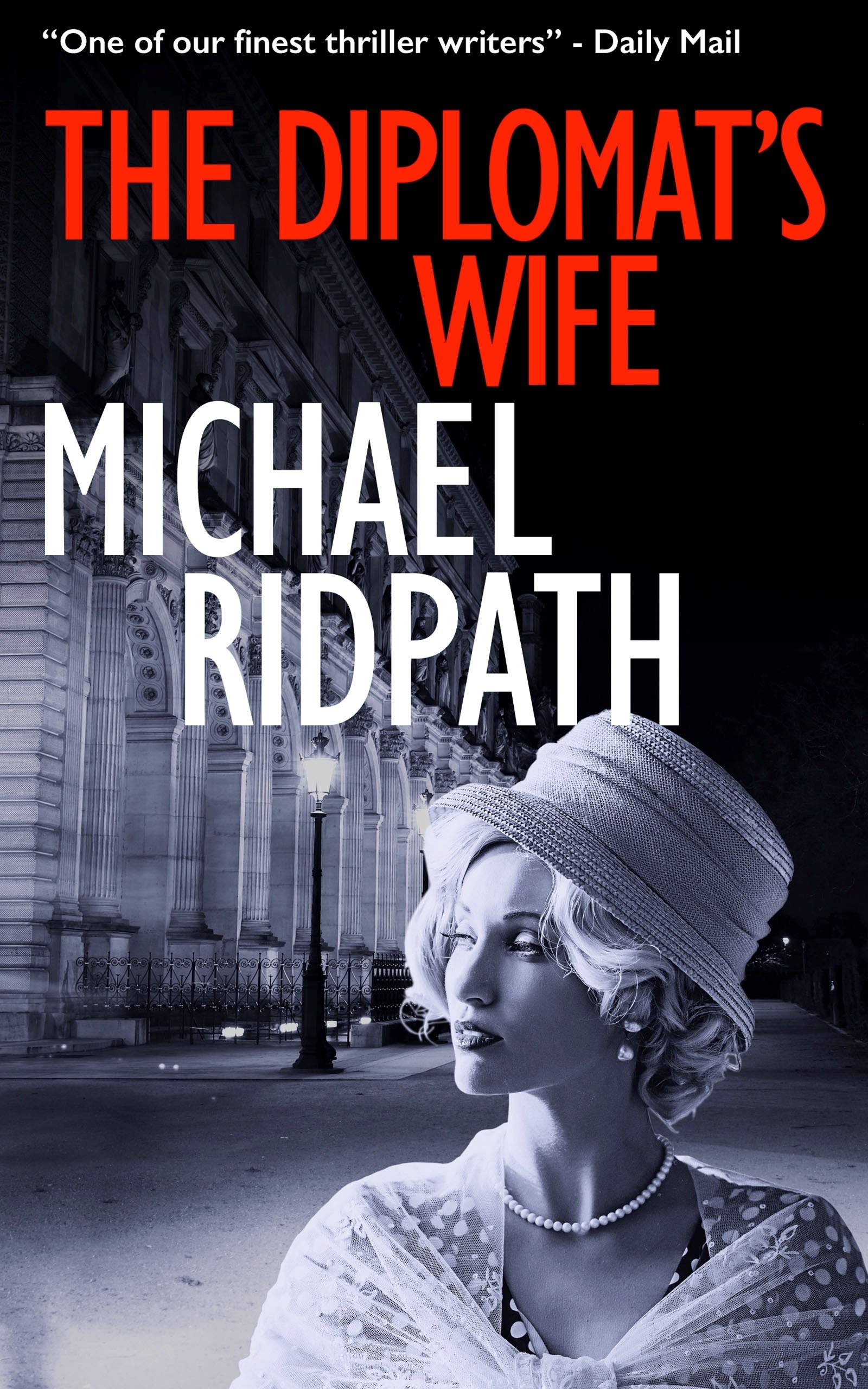 The Diplomat's Wife by Michael Ridpath | Goodreads