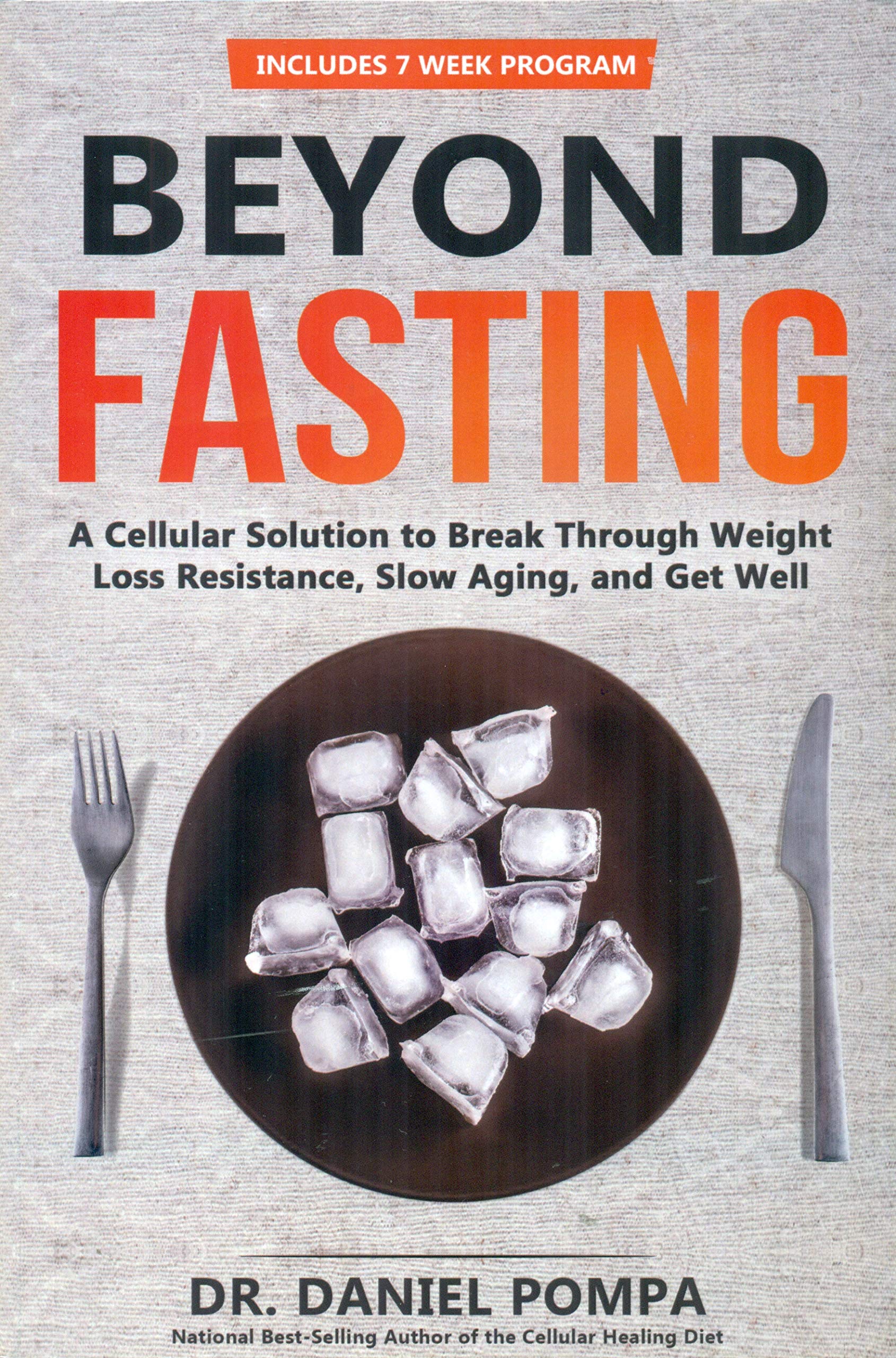 Beyond Fasting: Strategies for Extraordinary Health and Longevity by Daniel Pompa | Goodreads