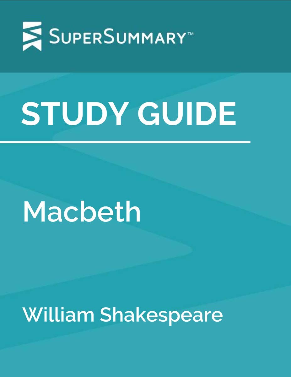 Study Guide: Macbeth by William Shakespeare by SuperSummary | Goodreads