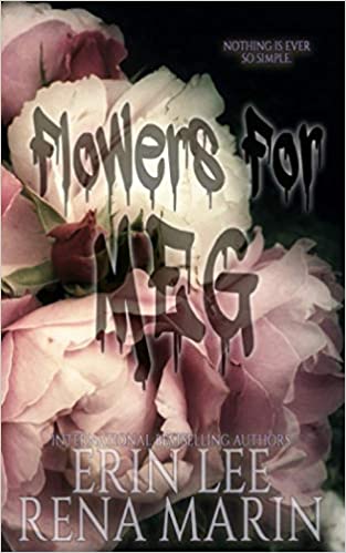 Flowers for Meg by Erin Lee | Goodreads