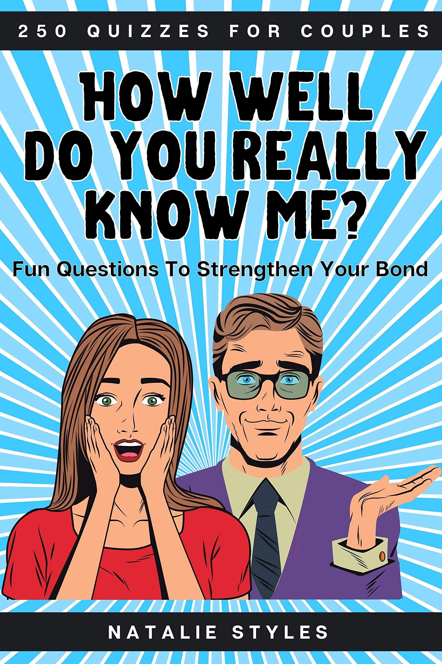 250 Quizzes For Couples: How Well Do You Really Know Me? Fun Questions ...