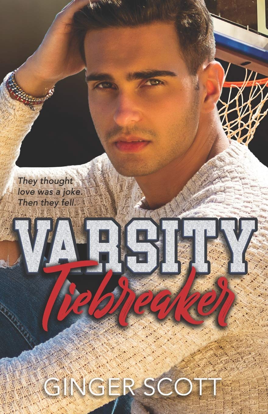 Varsity Tiebreaker by Ginger Scott | Goodreads
