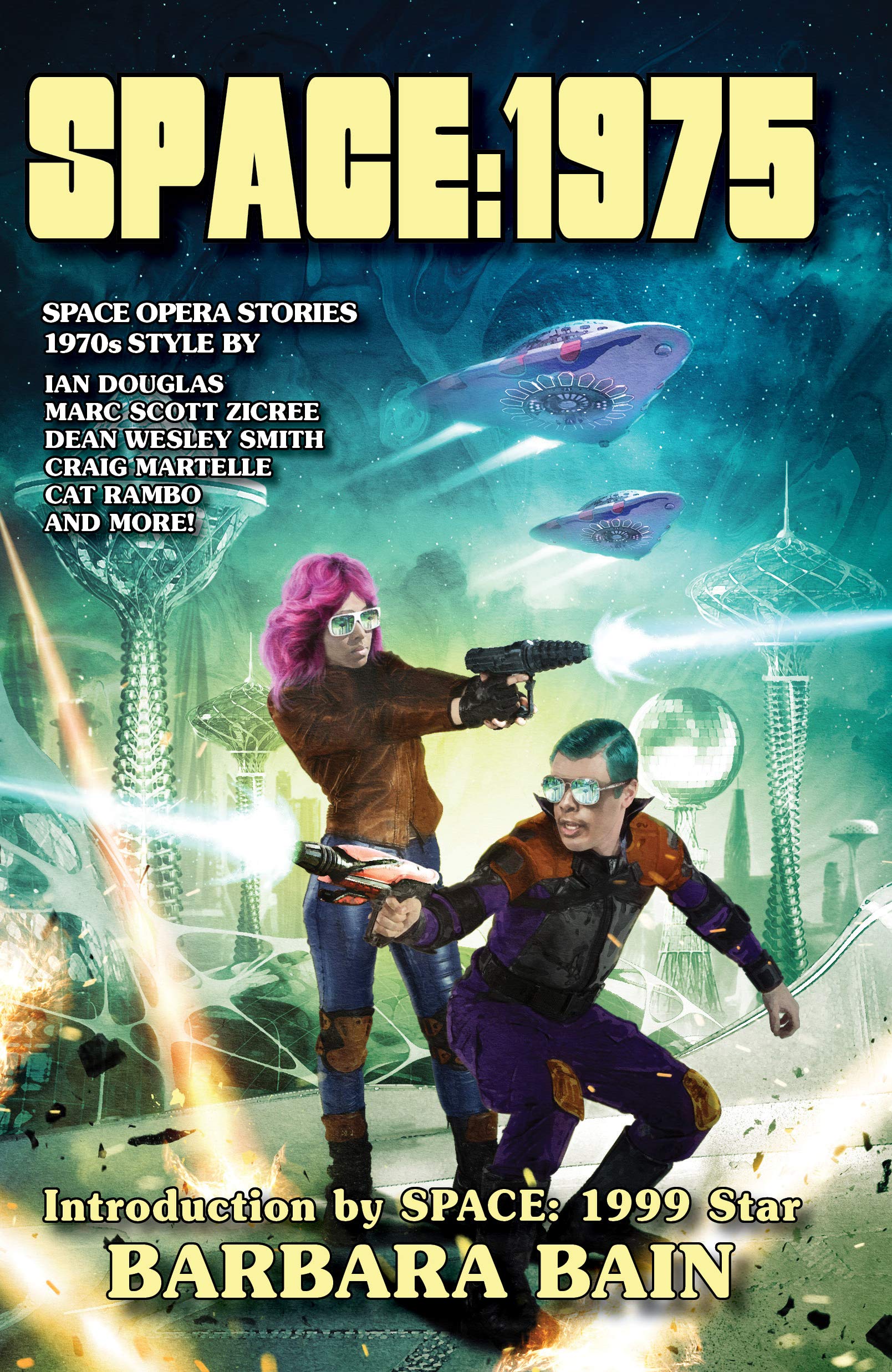Space: 1975: Space Opera Stories with a 1970s Twist by Robert Jeschonek ...