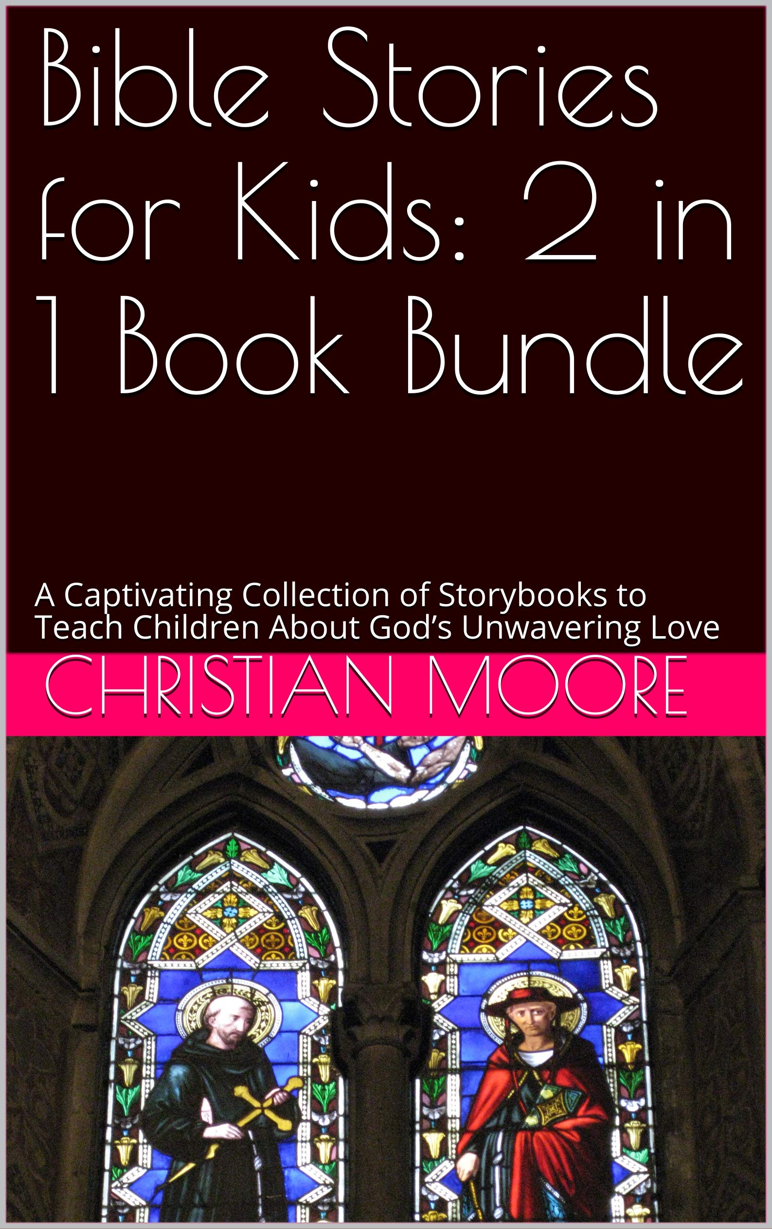 Bible Stories for Kids: 2 in 1 Book Bundle: A Captivating Collection of ...