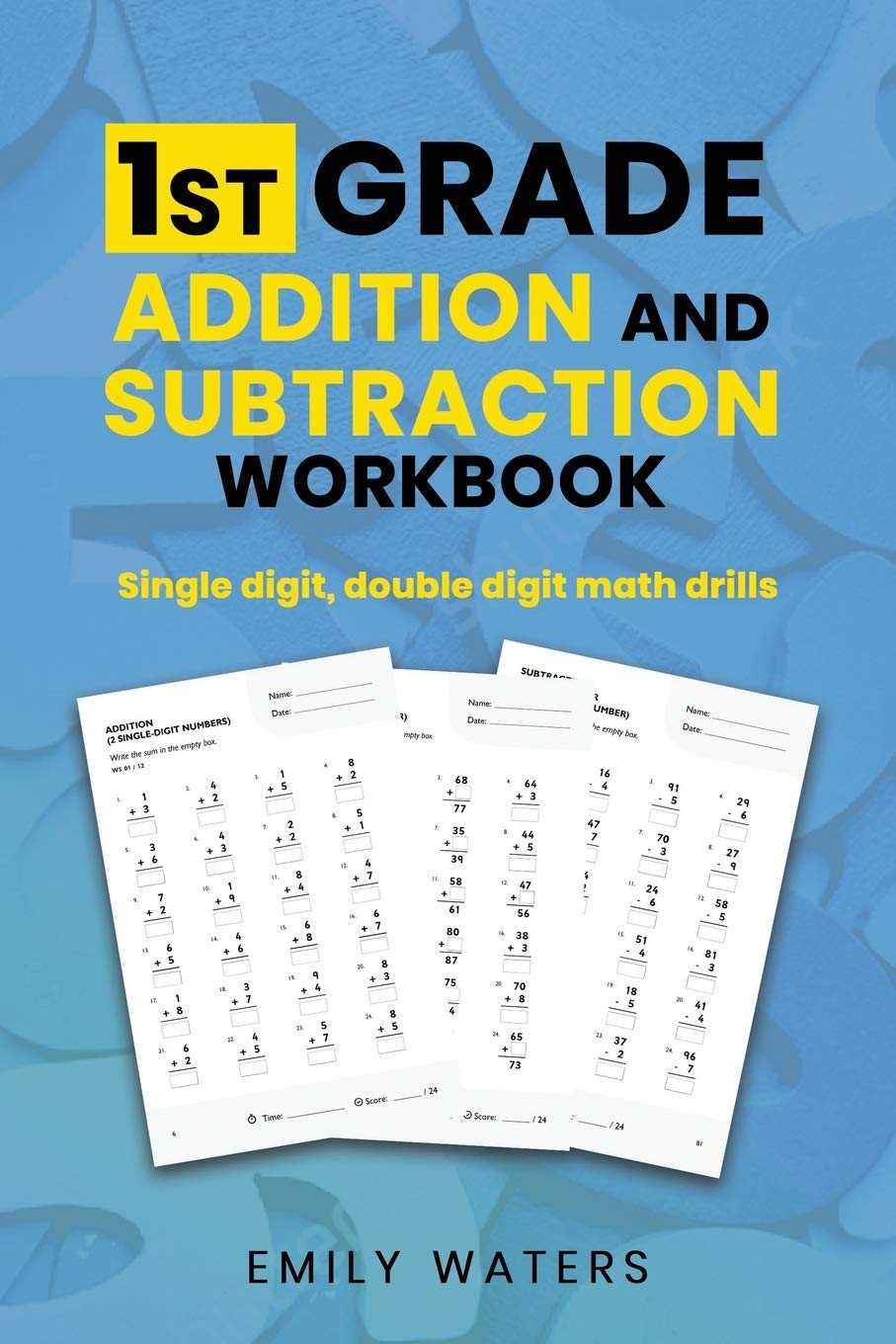 1st Grade Addition and Subtraction Workbook: single digit, double digit ...