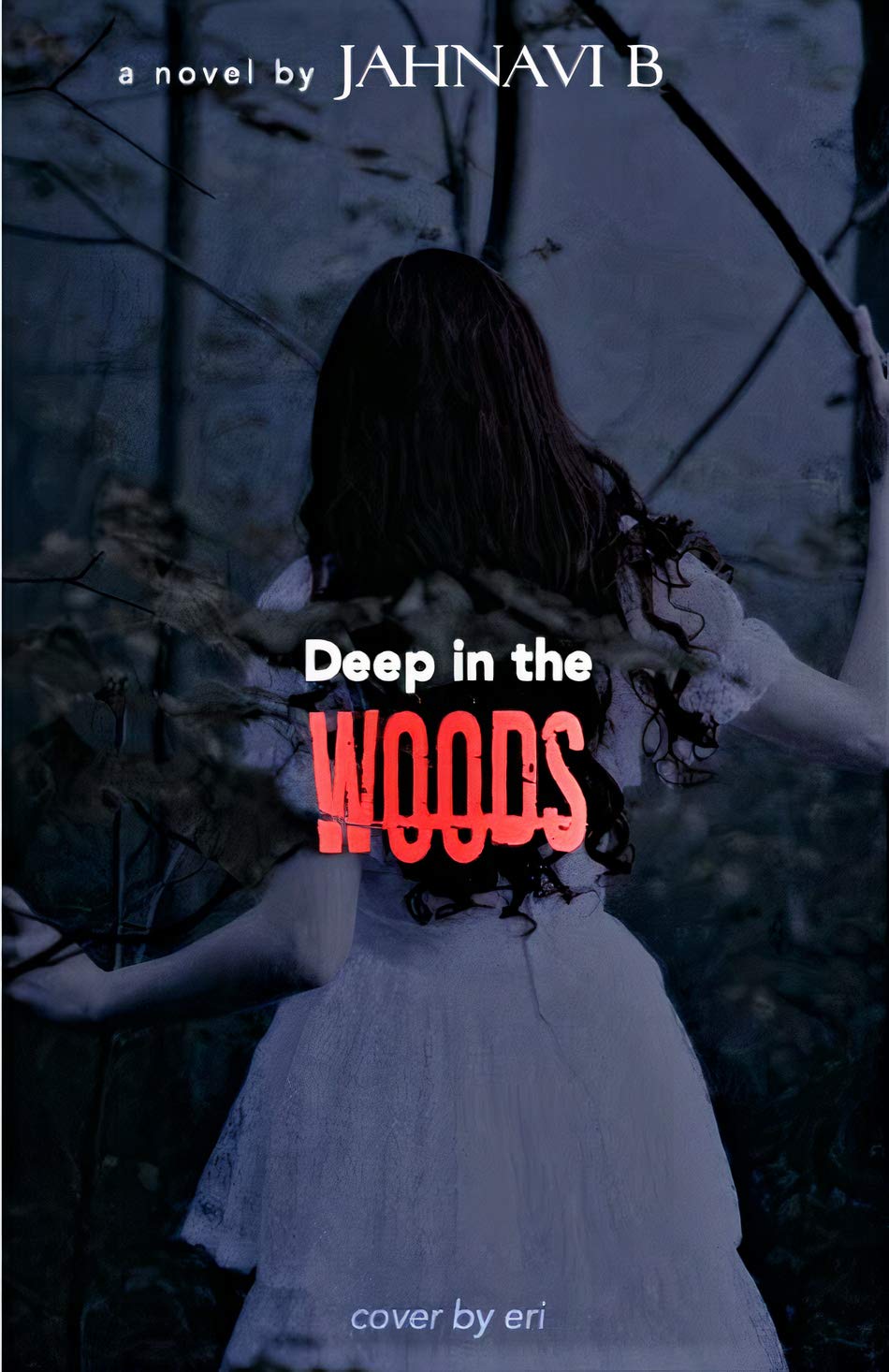 Deep In The Woods by Jahnavi B. | Goodreads