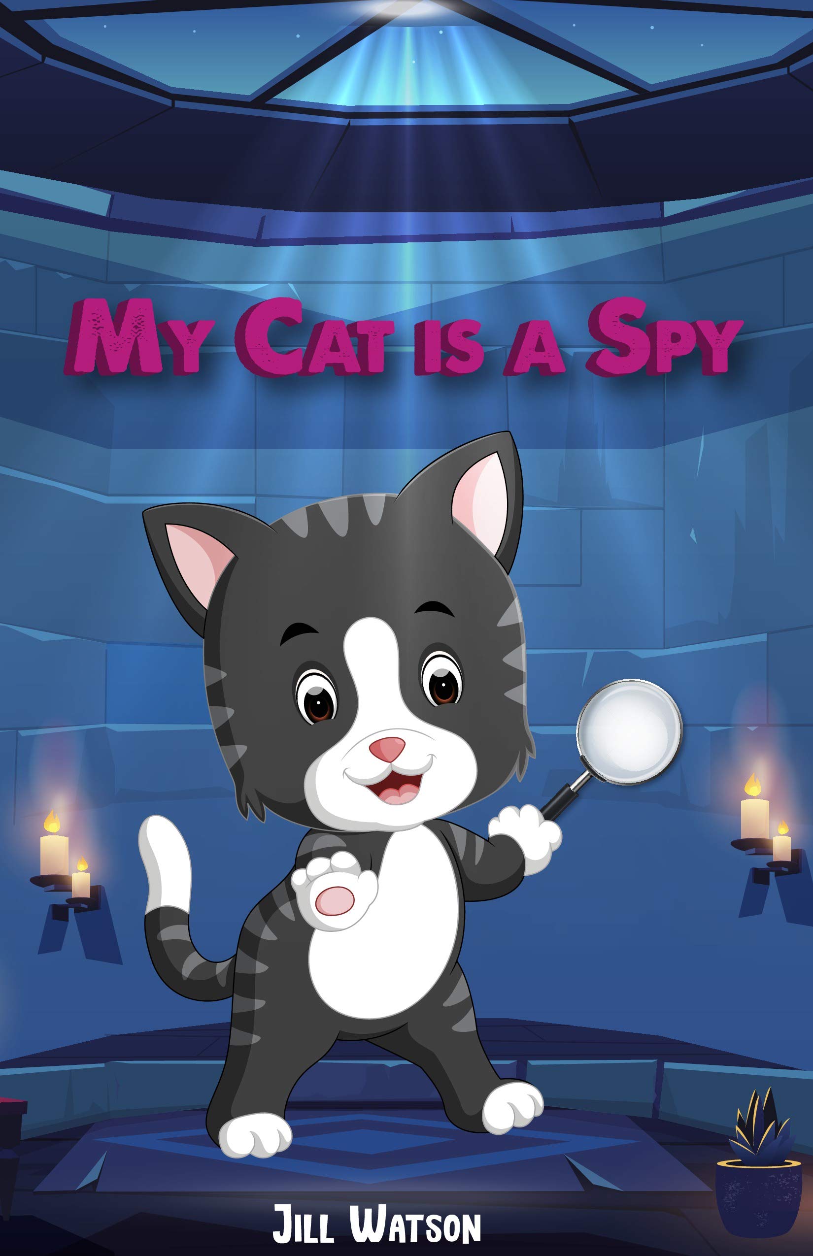 My Cat is a Spy by Jill Watson | Goodreads