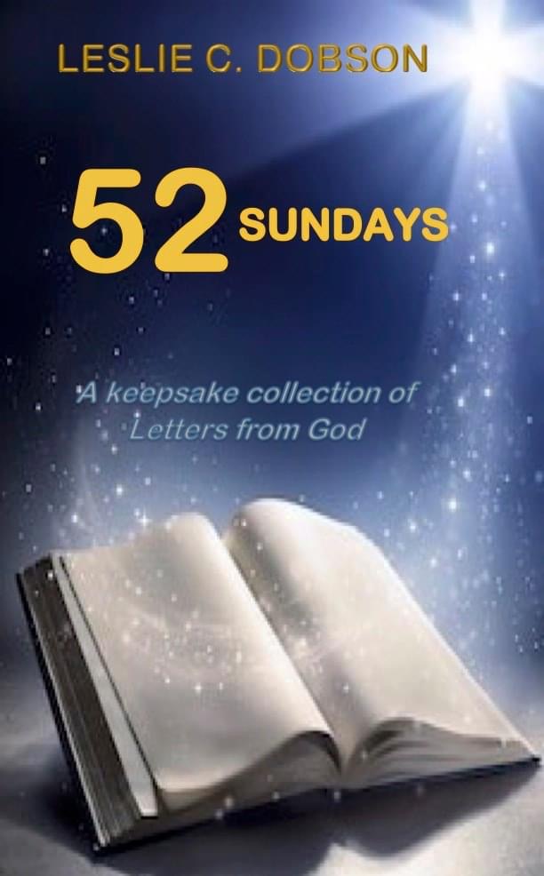 52 Sundays: A keepsake collection of Letters from God by Leslie C ...