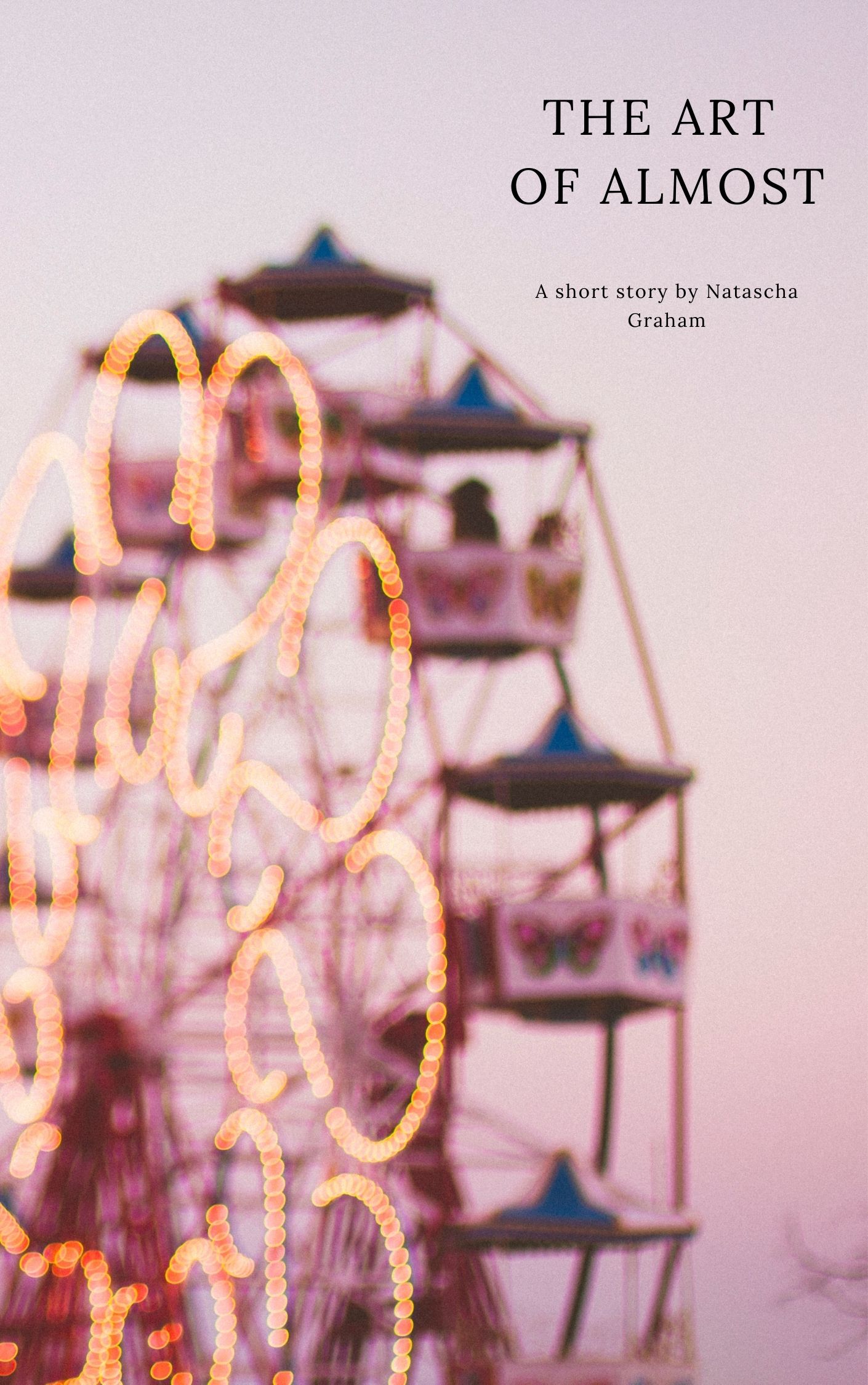 The Art of Almost by Natascha Graham | Goodreads