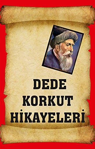 Dede Korkut Hikayeleri by Dede Korkut | Goodreads