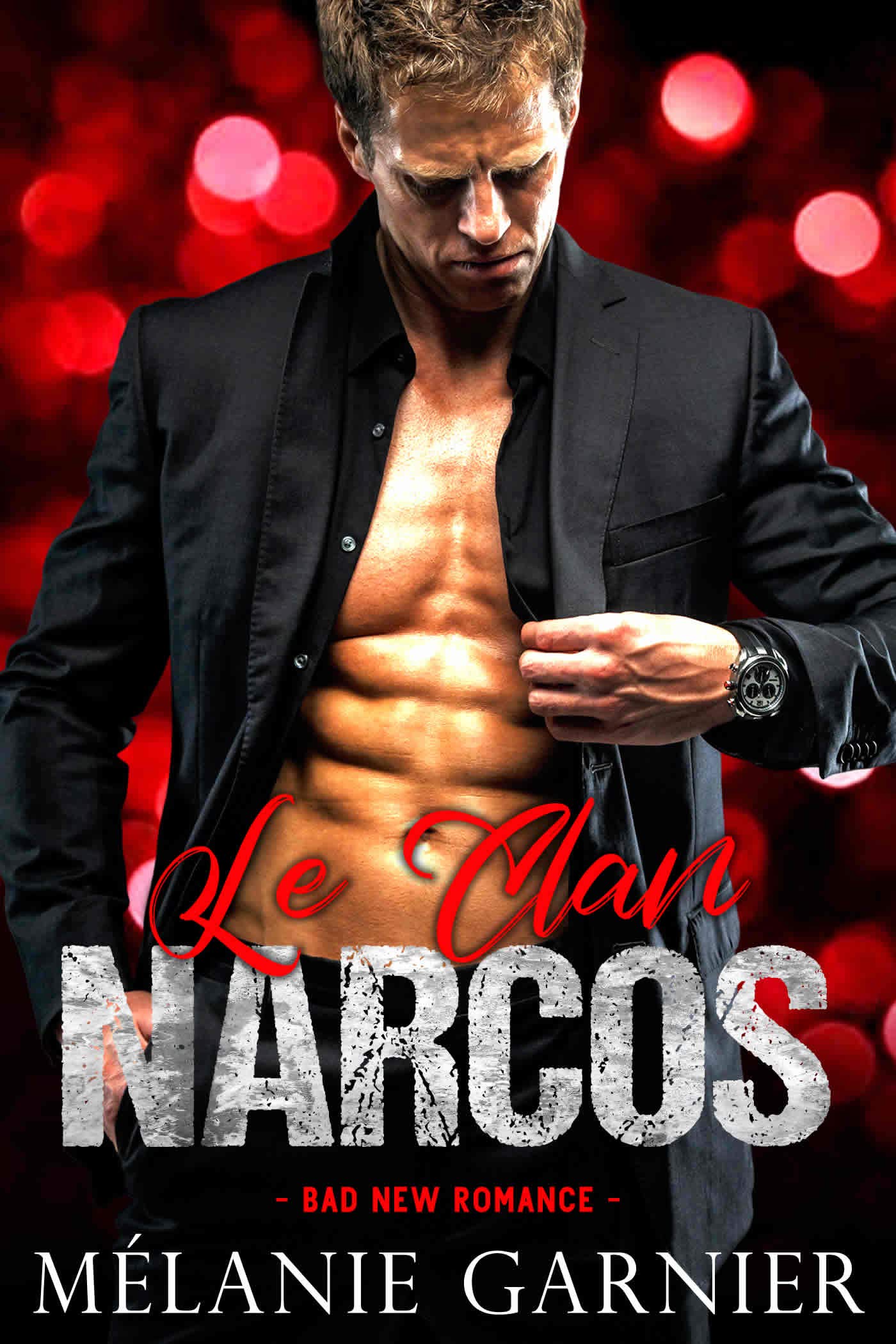 Le Clan Narcos by Mélanie Garnier | Goodreads