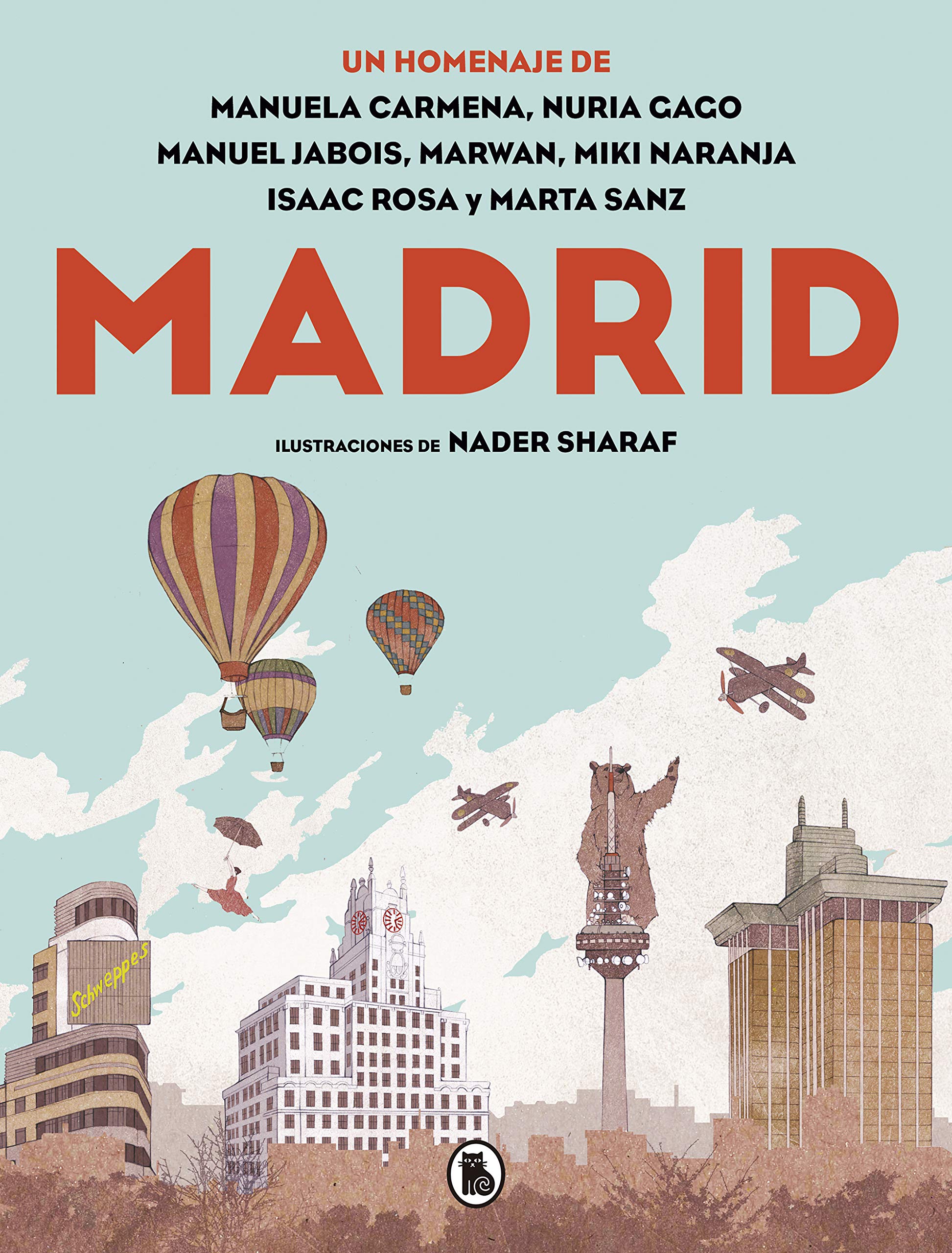 Madrid: Un homenaje de Manuela Carmena, Nuria Gago, Manuel Jabois ...