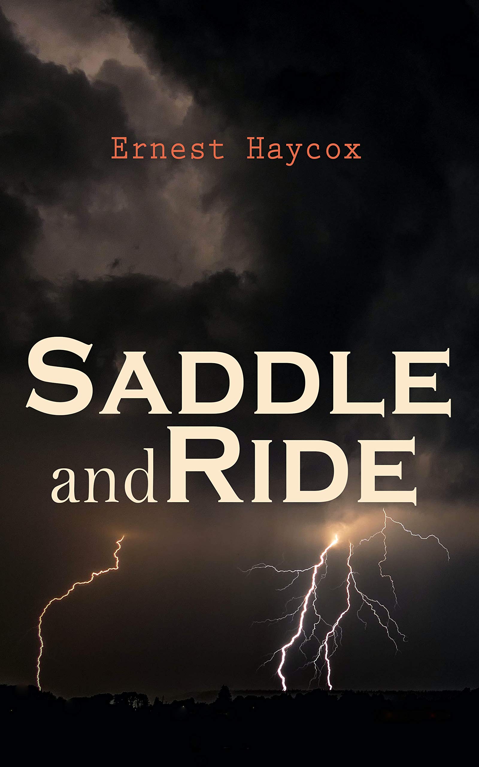 Saddle and Ride: Western Novel by Ernest Haycox | Goodreads