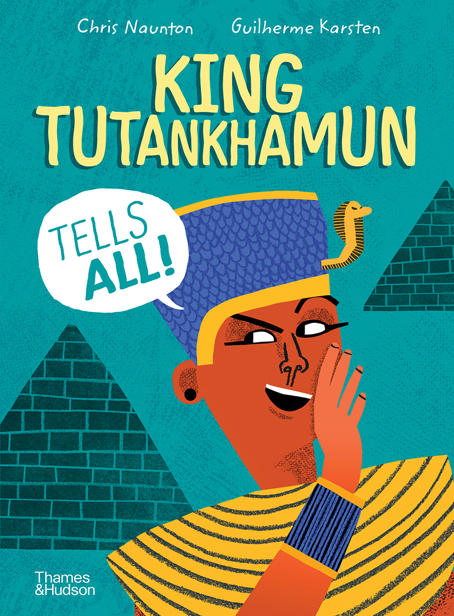 King Tutankhamun Tells All! (History Speaks) by Chris Naunton | Goodreads