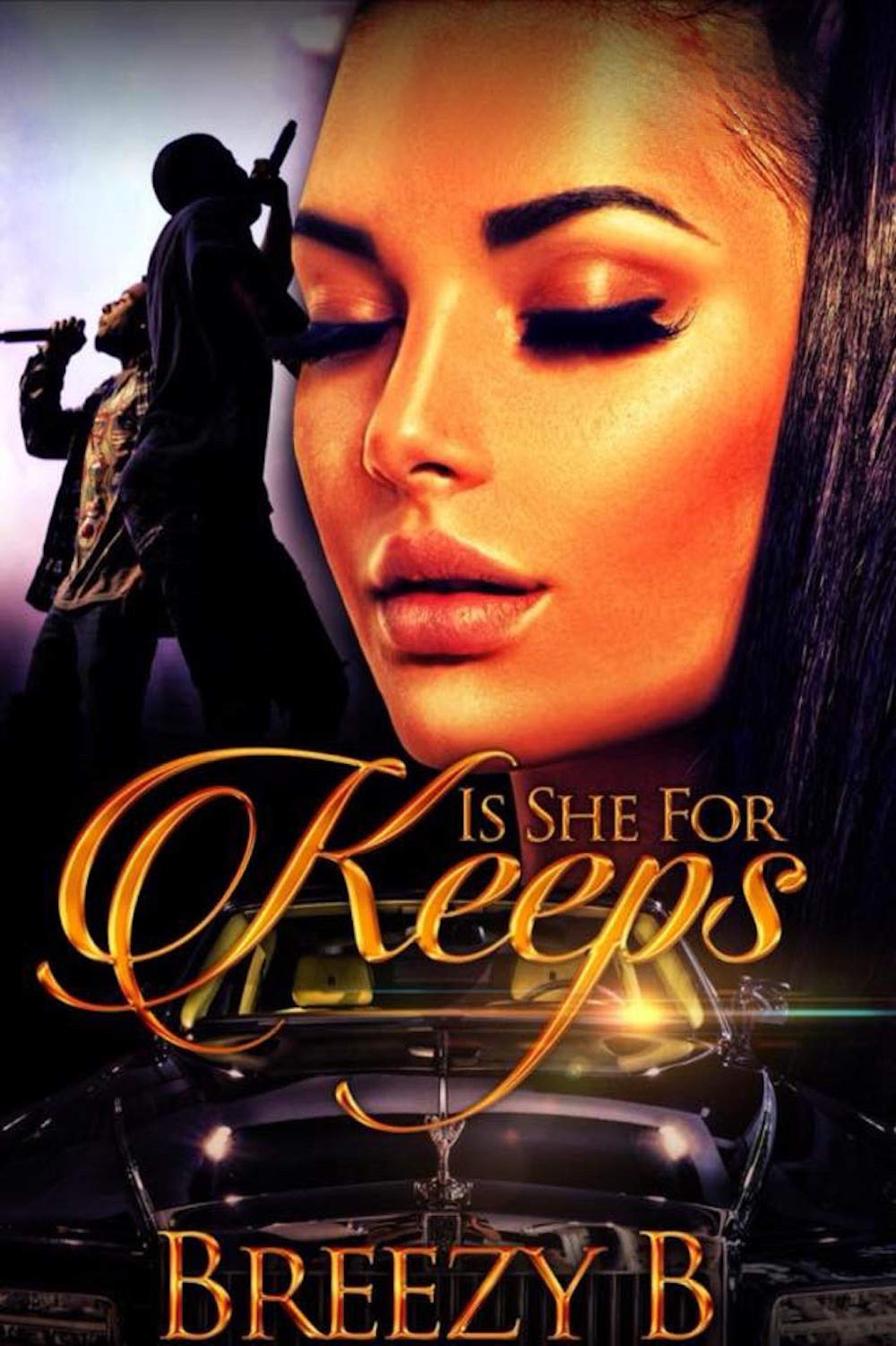 Is She For Keeps by Breezy B | Goodreads