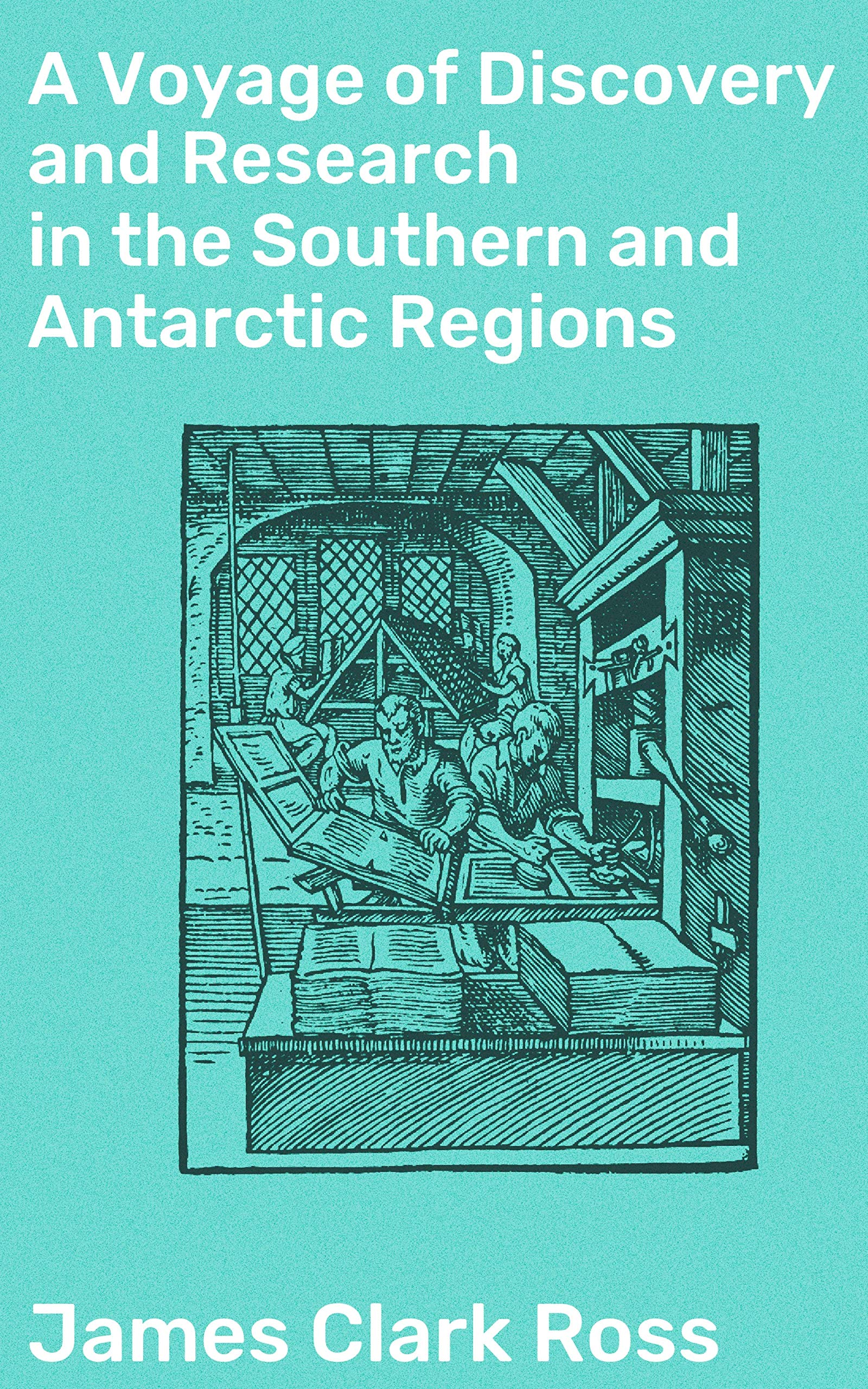 A Voyage Of Discovery And Research In The Southern And Antarctic a-voyage-of-discovery-and-research-in-the-southern-and-antarctic