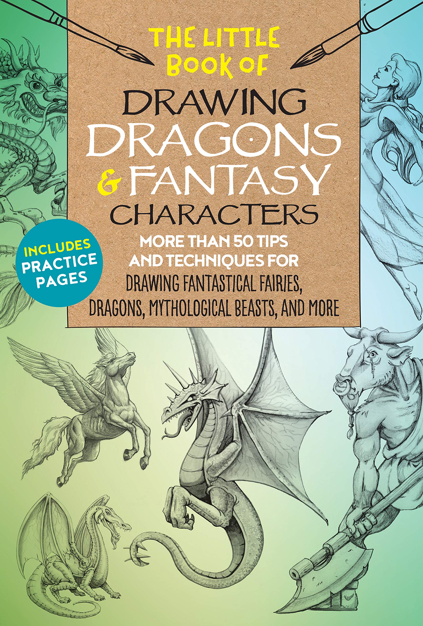 The Little Book of Drawing Dragons & Fantasy Characters: More than 50 ...