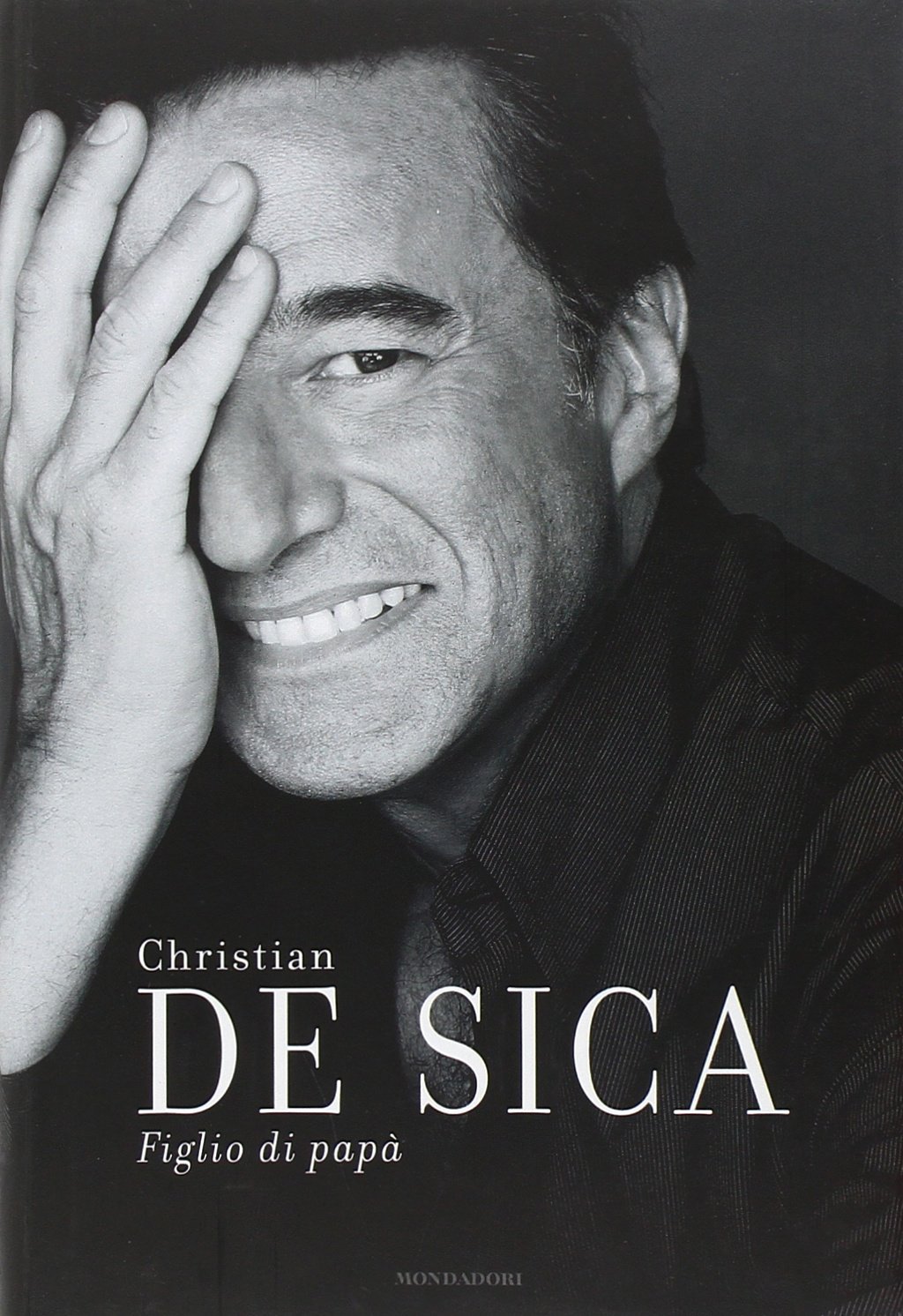 Figlio di papà by Christian De Sica | Goodreads