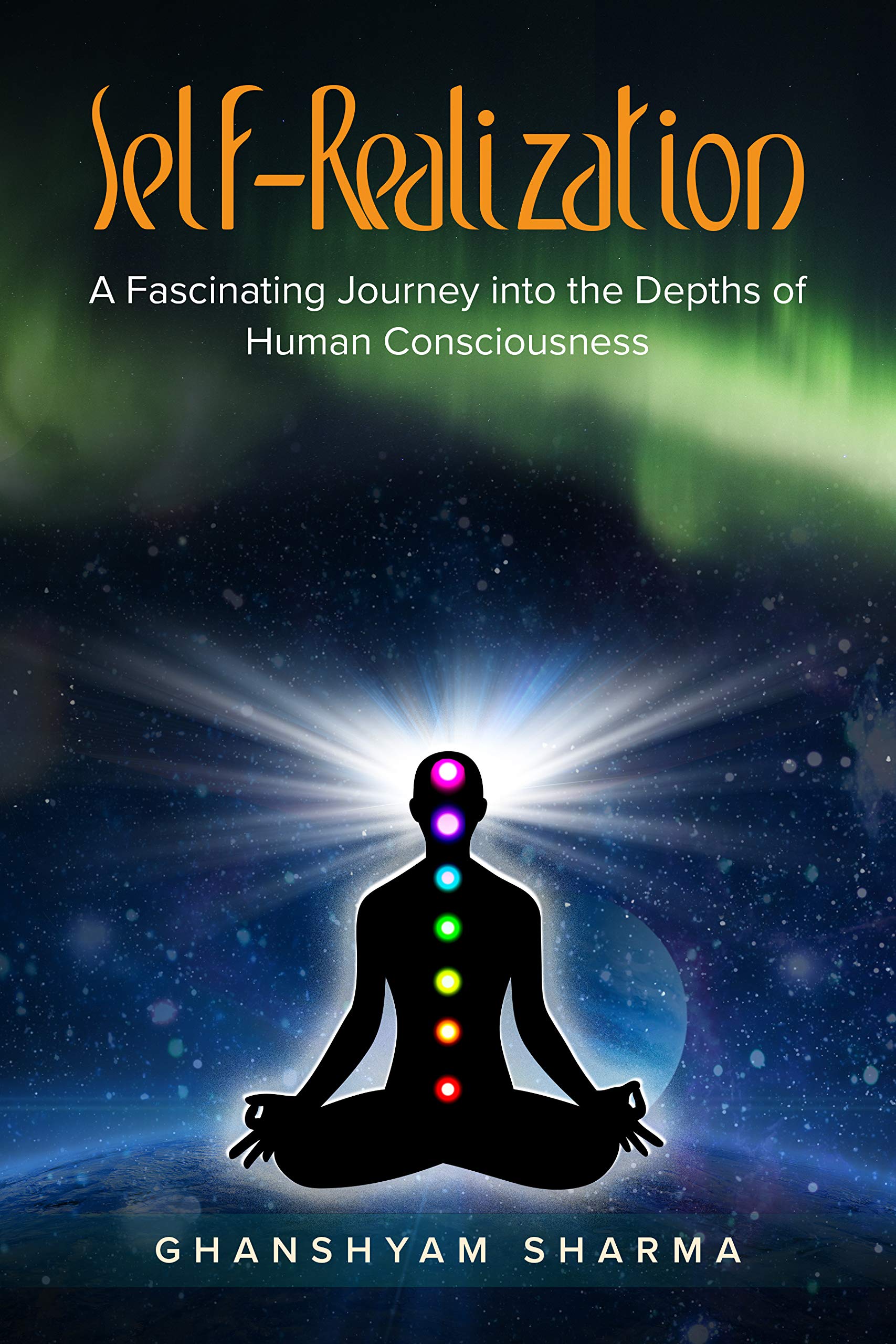 Self-Realization: A fascinating journey into the depths of human ...