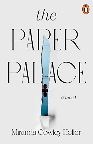 The Paper Palace by Miranda Cowley Heller | Goodreads