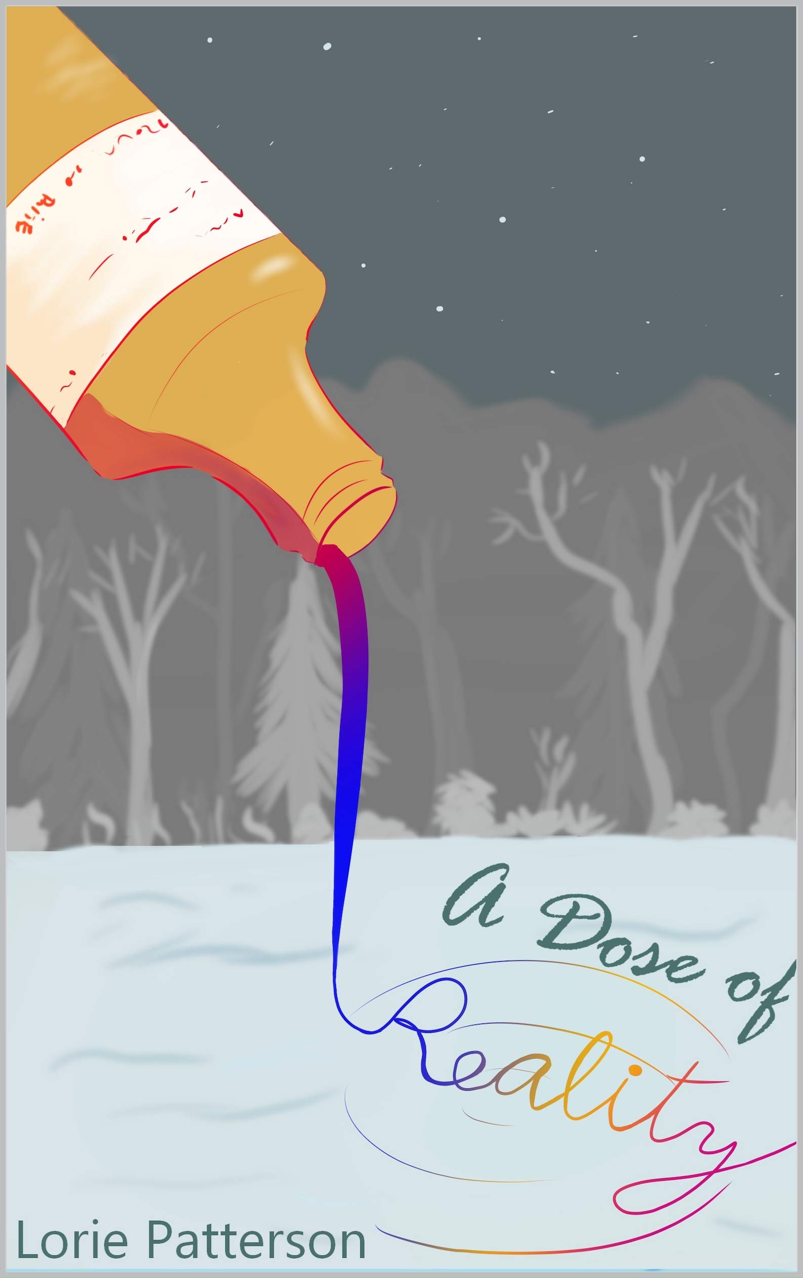 A Dose of Reality by Lorie Patterson | Goodreads