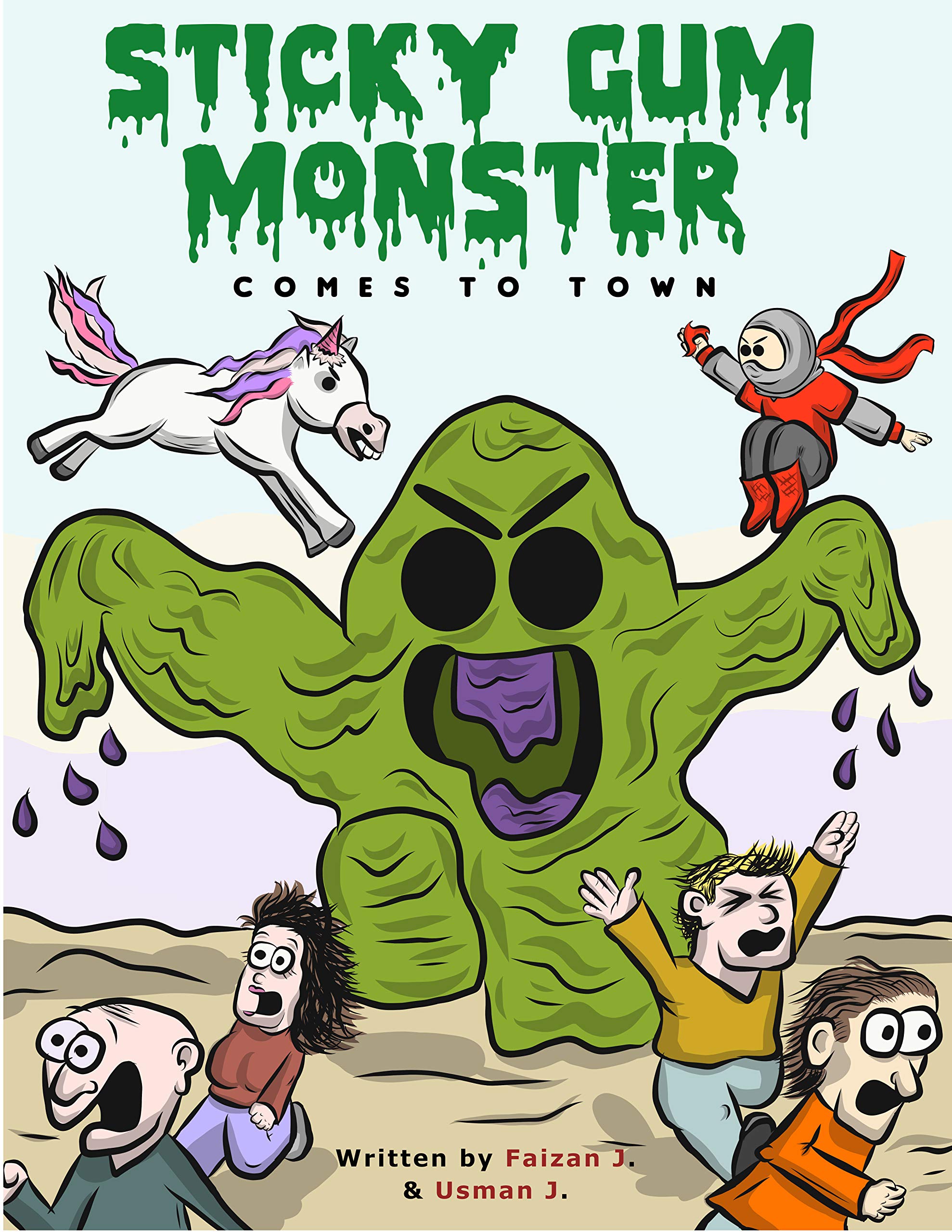 Sticky Gum Monster Comes to Town: Ninja and Unicorn Adventures by Usman ...