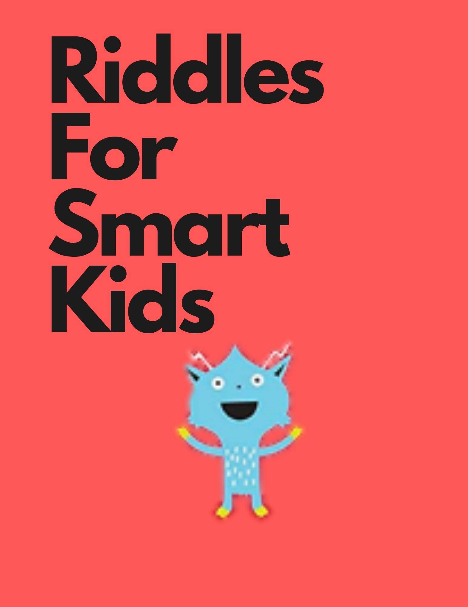 Riddles For Smart Kids by Abdulrahman Ali | Goodreads