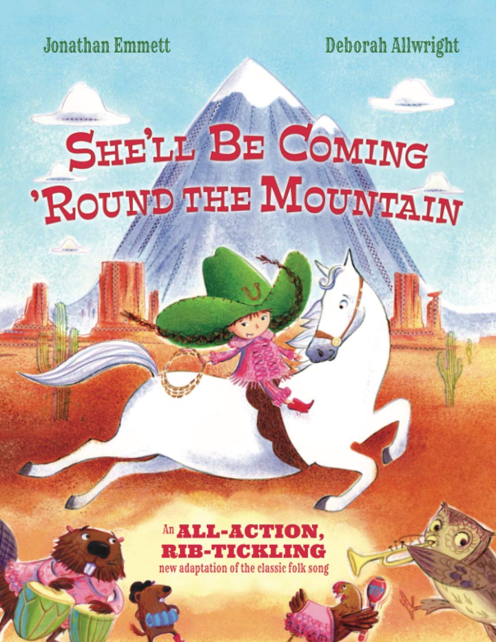 She'll Be Coming Round the Mountain by Jonathan Emmett | Goodreads